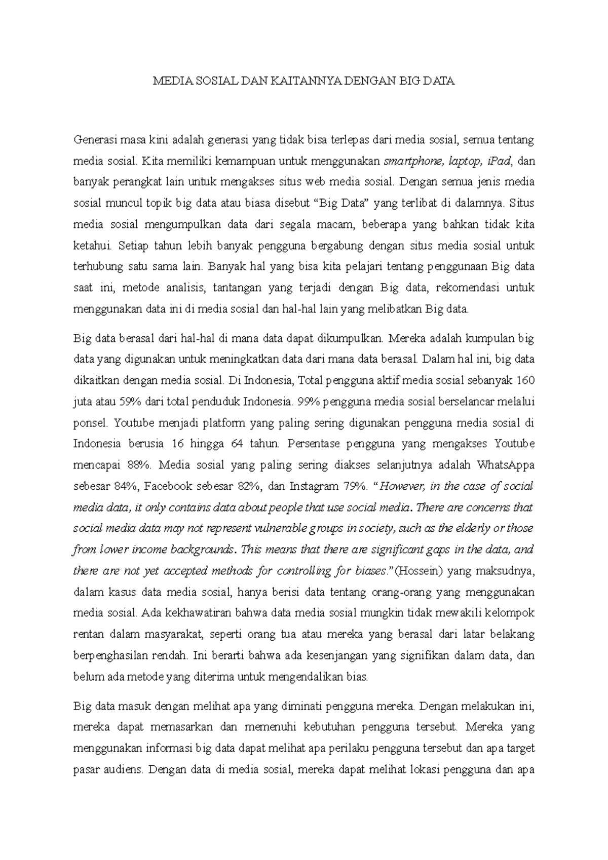 Essays Big Data - MEDIA SOSIAL DAN KAITANNYA DENGAN BIG DATA Generasi masa kini adalah generasi ...