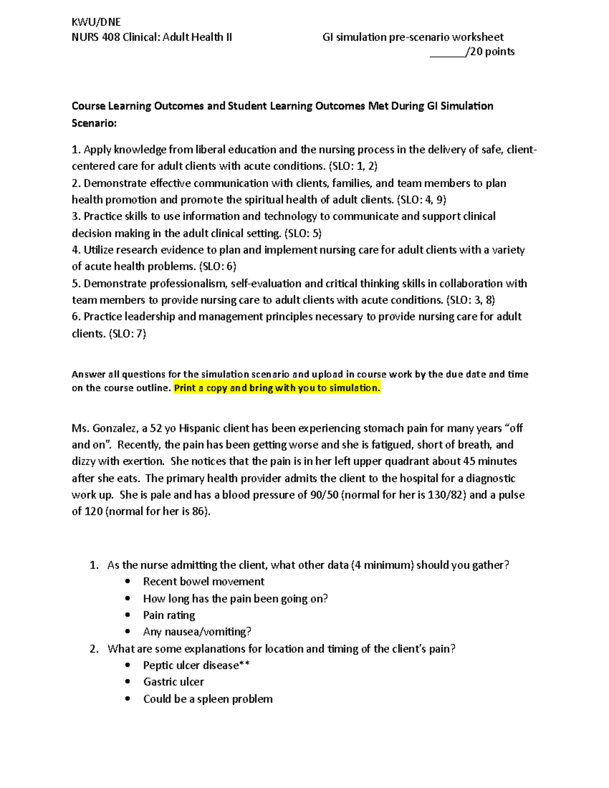 GI sim pre WS (1) - pre worksheet for GI sim - KWU/DNE NURS 408 ...