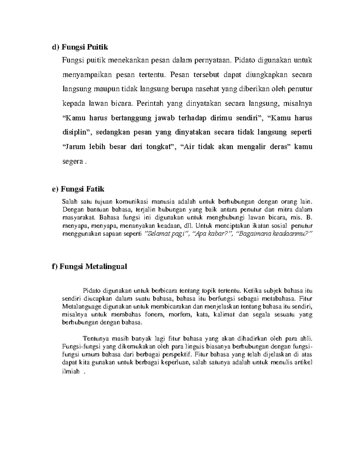 Fungsi Puitik dan Fatik Bahasa - d) Fungsi Puitik Fungsi puitik ...