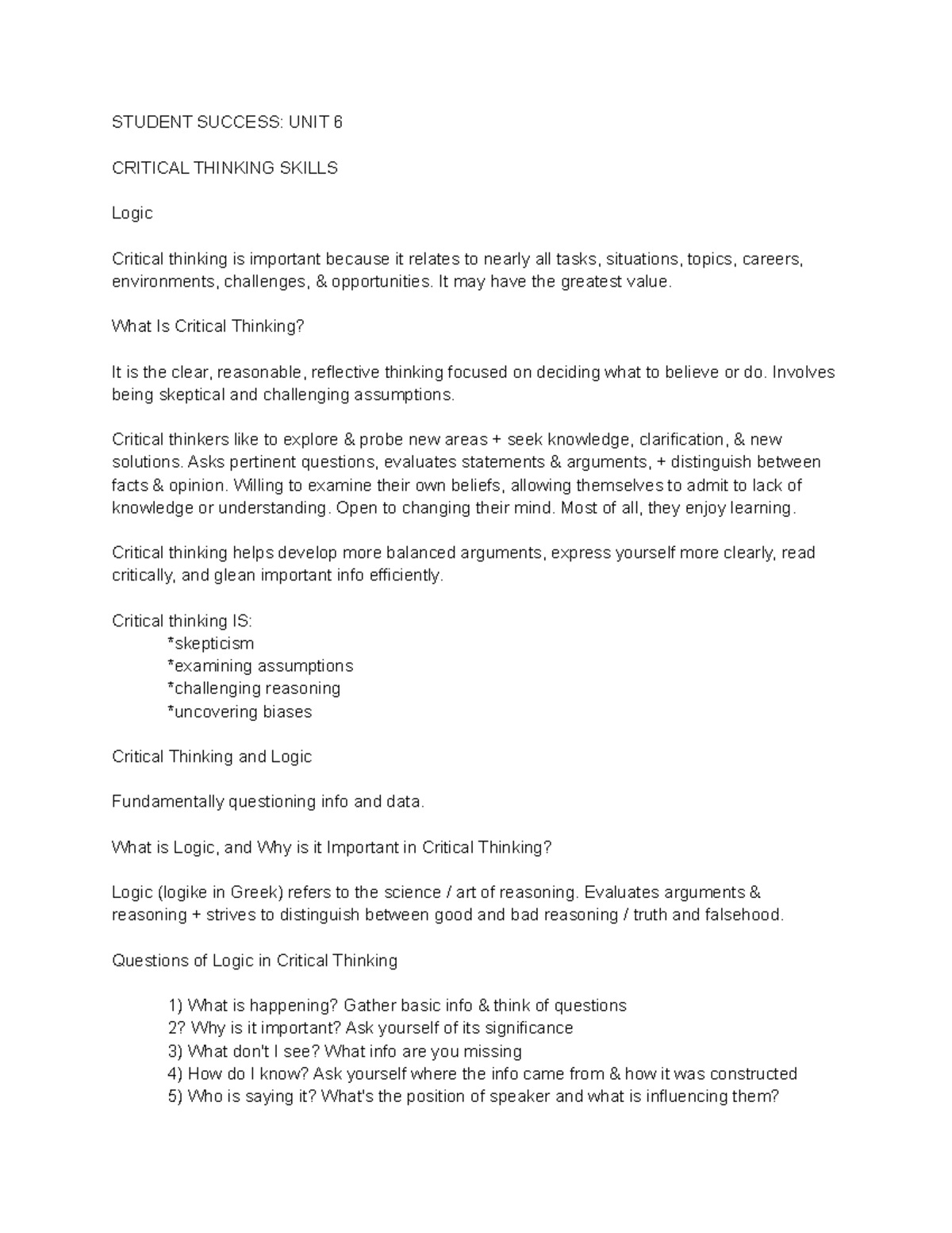 Student Success UNIT 6 - STUDENT SUCCESS: UNIT 6 CRITICAL THINKING SKILLS Logic Critical ...