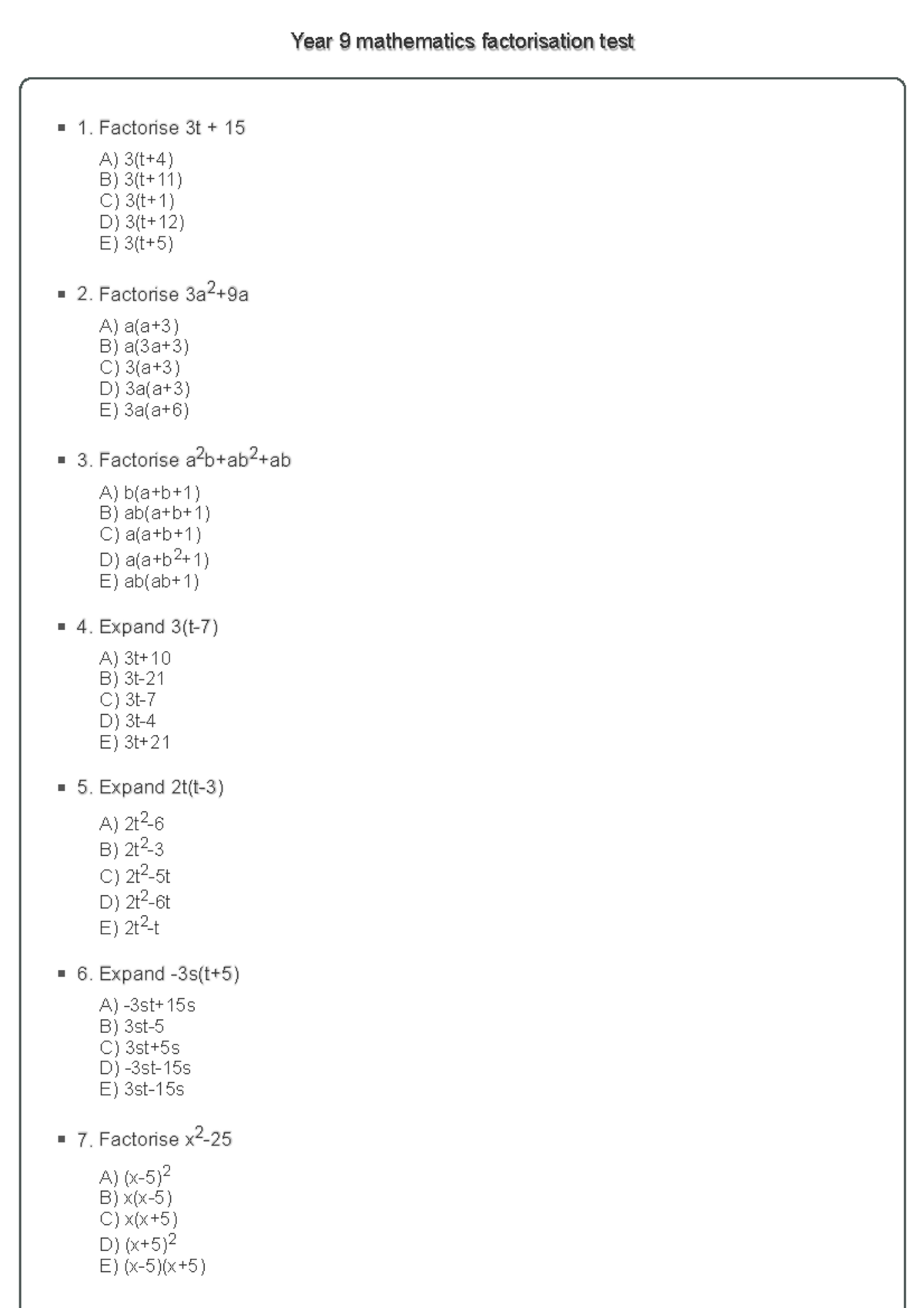 Year 9 mathematics factorisation test - Factorise 3t + 15Factorise 3t ...