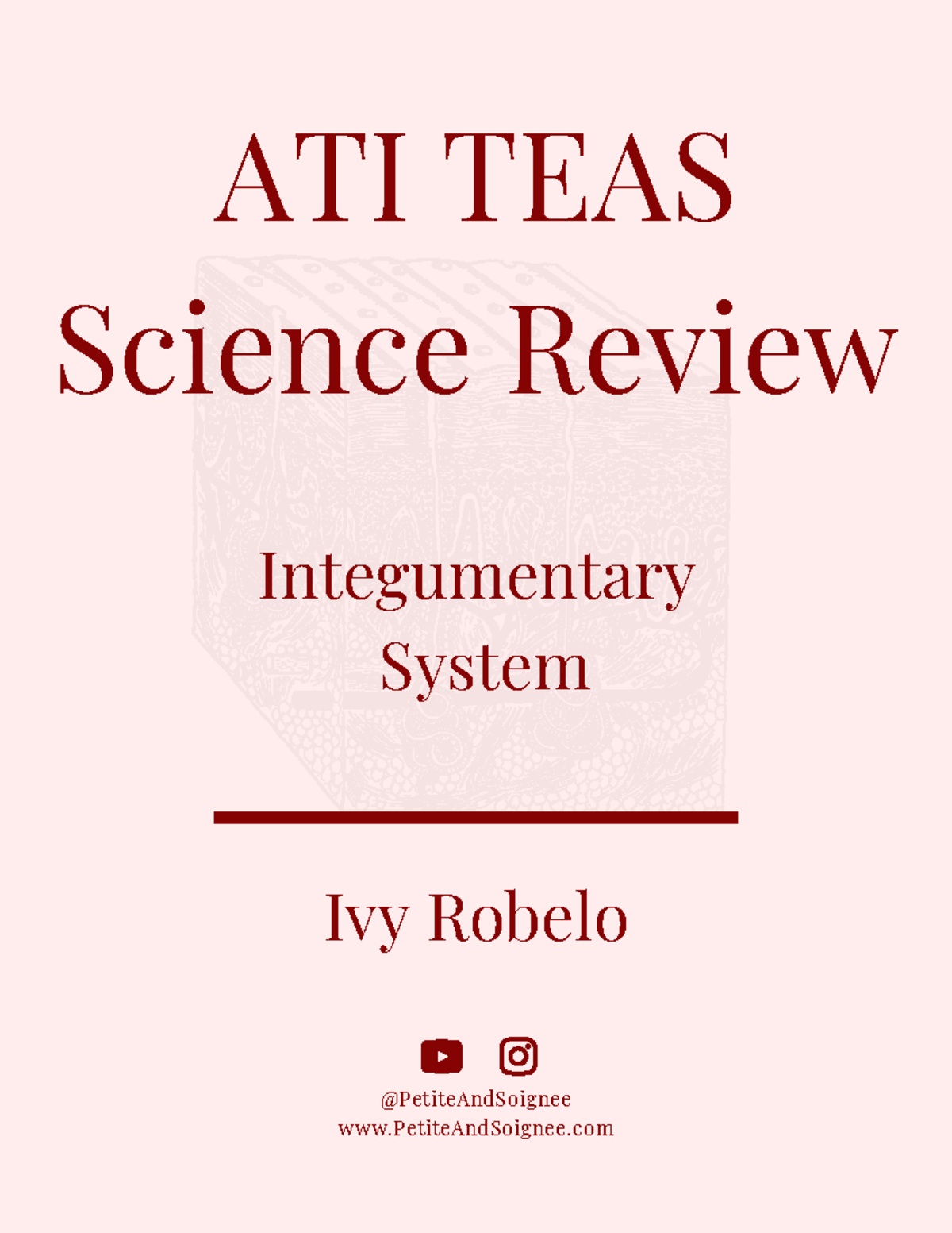 Integumentary - Lecture Notes Summary - ATI TEAS Science Review ...