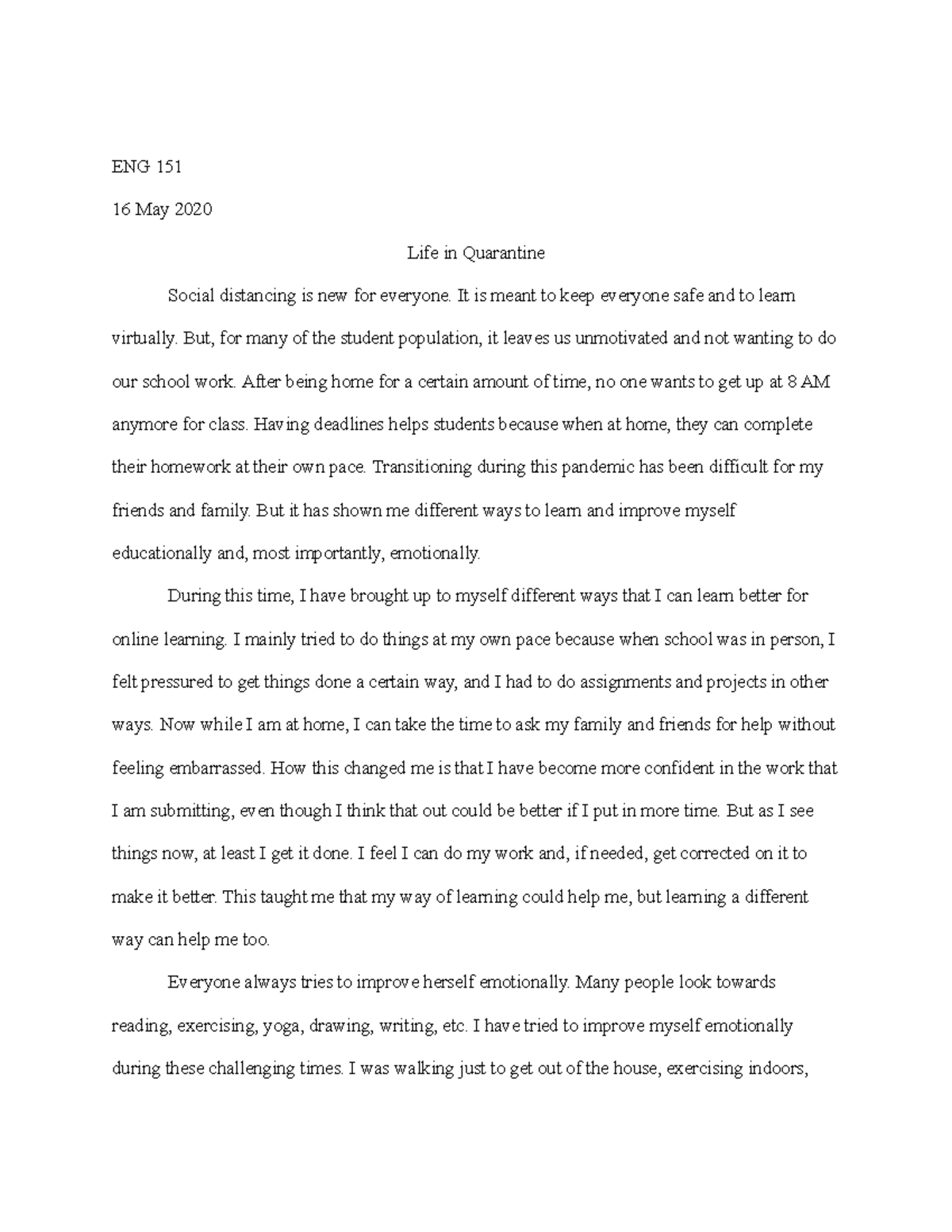 Paper 4 final ENG 151 - ENG 151 Essay - ENG 151 16 May 2020 Life in ...