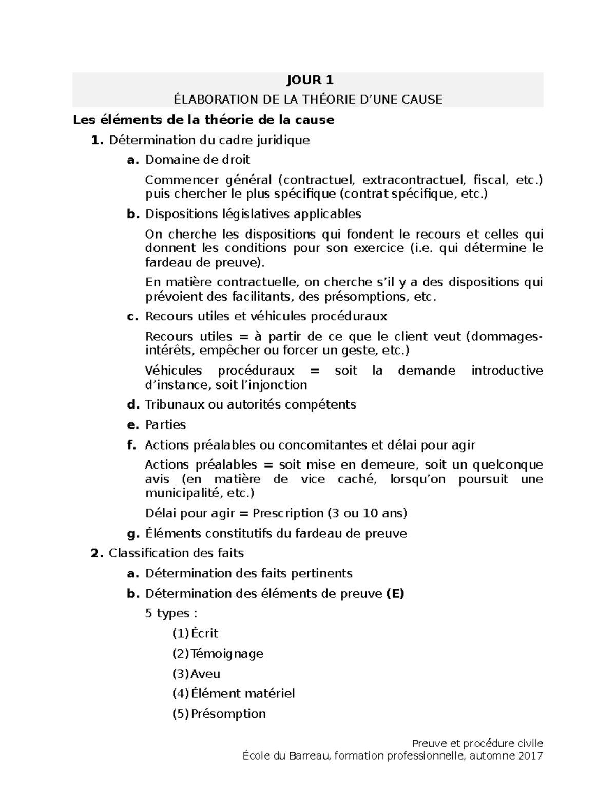 Preuve - Annexes partie 4 - JOUR 1 ÉLABORATION DE LA THÉORIE D’UNE CAUSE Les éléments de la ...