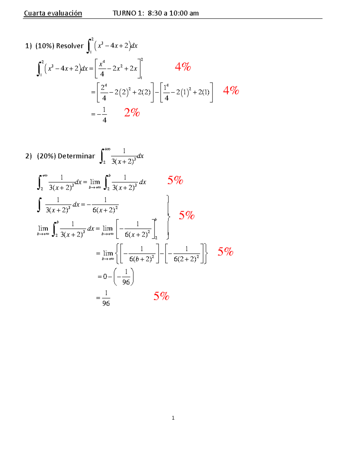 Evaluacion 4 turno 1 solucion - Cuarta evaluación TURNO 1 : 8:30 a 10: ...