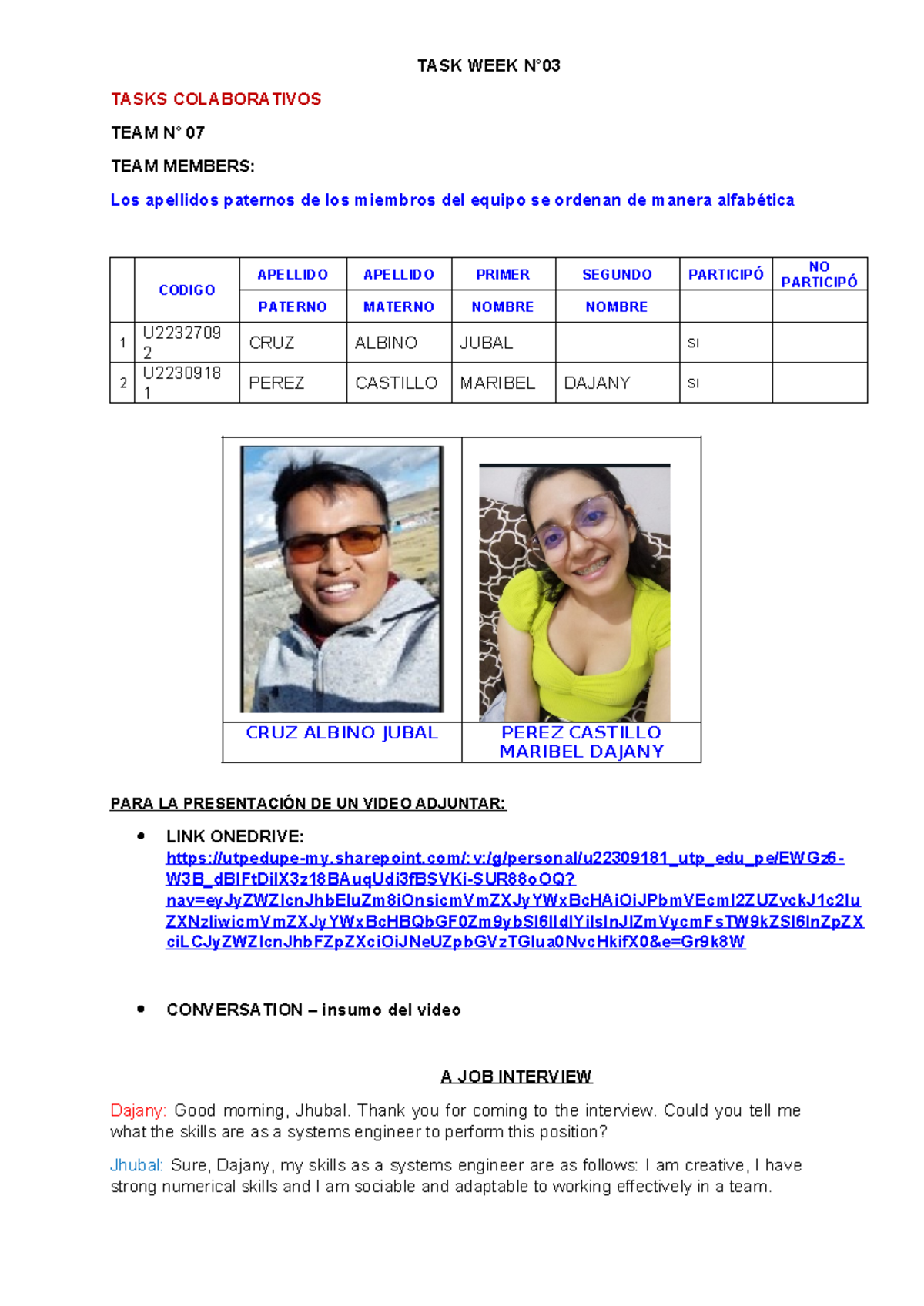 Week 03 - Task Assignment - A job interview - TASK WEEK N° TASKS COLABORATIVOS TEAM N° 07 TEAM ...