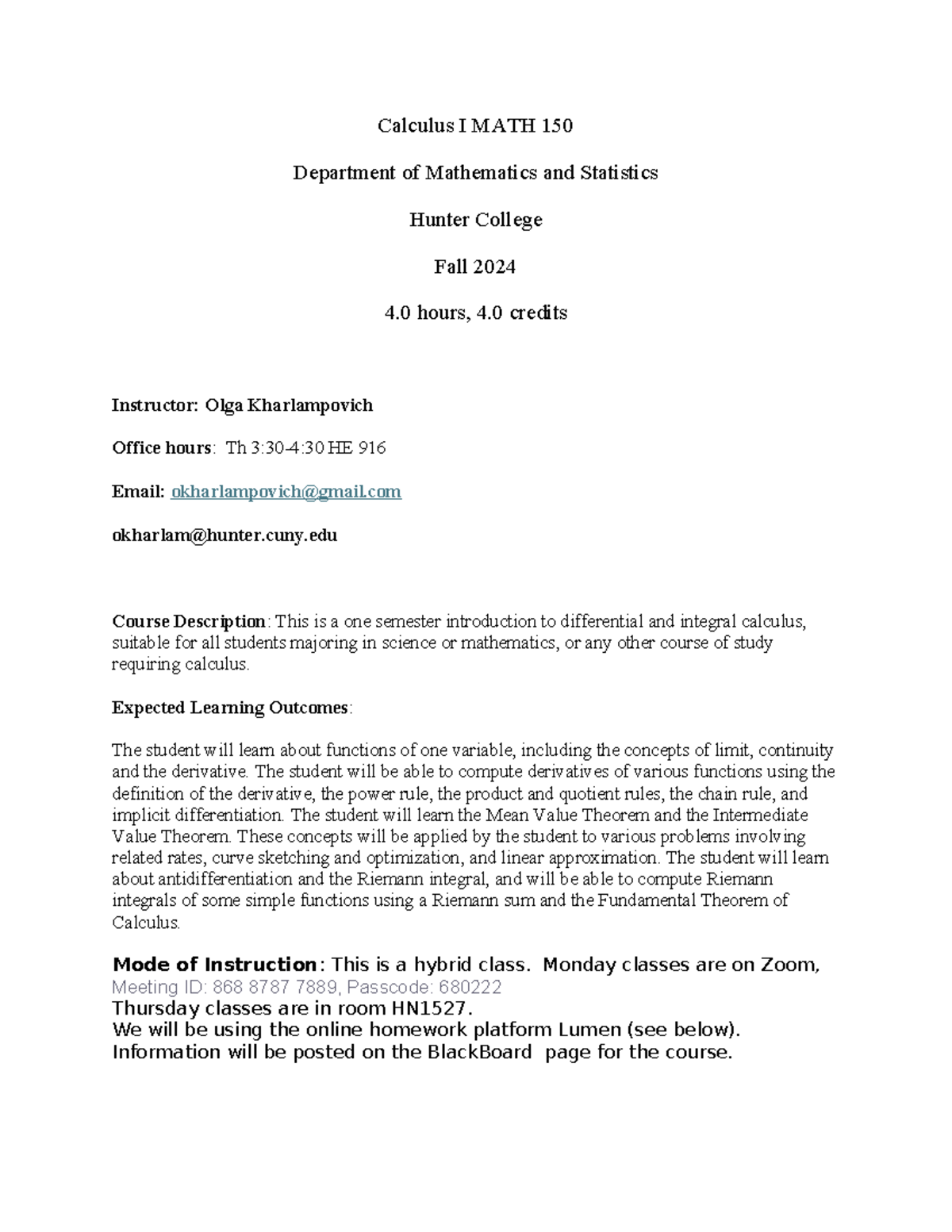 MATH150 Fall2024 - syllabus - Calculus I MATH 150 Department of ...