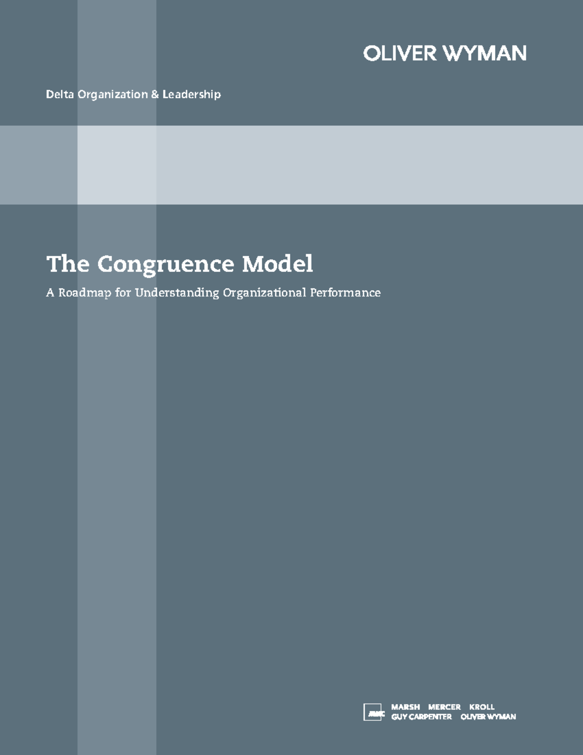 The Congruence Model - Delta Organization & Leadership The Congruence ...