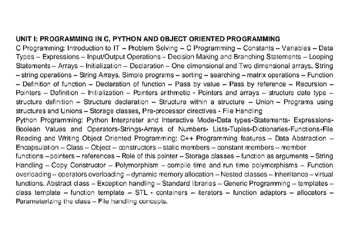 IT Syllabus - UNIT I: PROGRAMMING IN C, PYTHON AND OBJECT ORIENTED PROGRAMMING C Programming ...