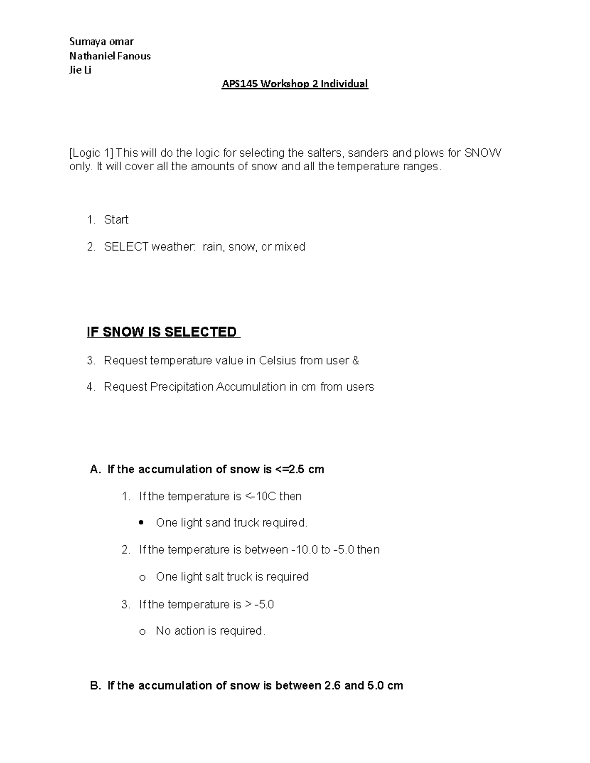 Workshop 2 aps group - Nathaniel Fanous Jie Li APS145 Workshop 2 Individual [Logic 1] This will ...