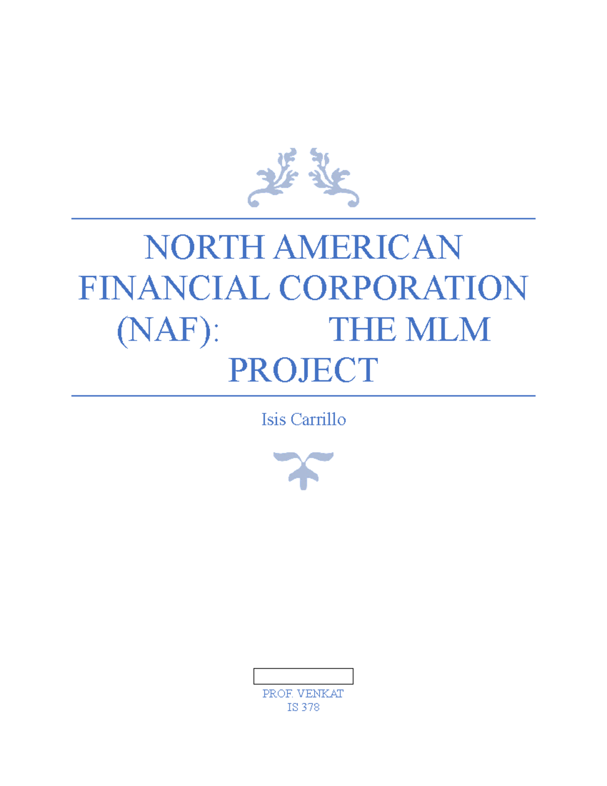 Nap project - Grade: A - NORTH AMERICAN FINANCIAL CORPORATION (NAF ...