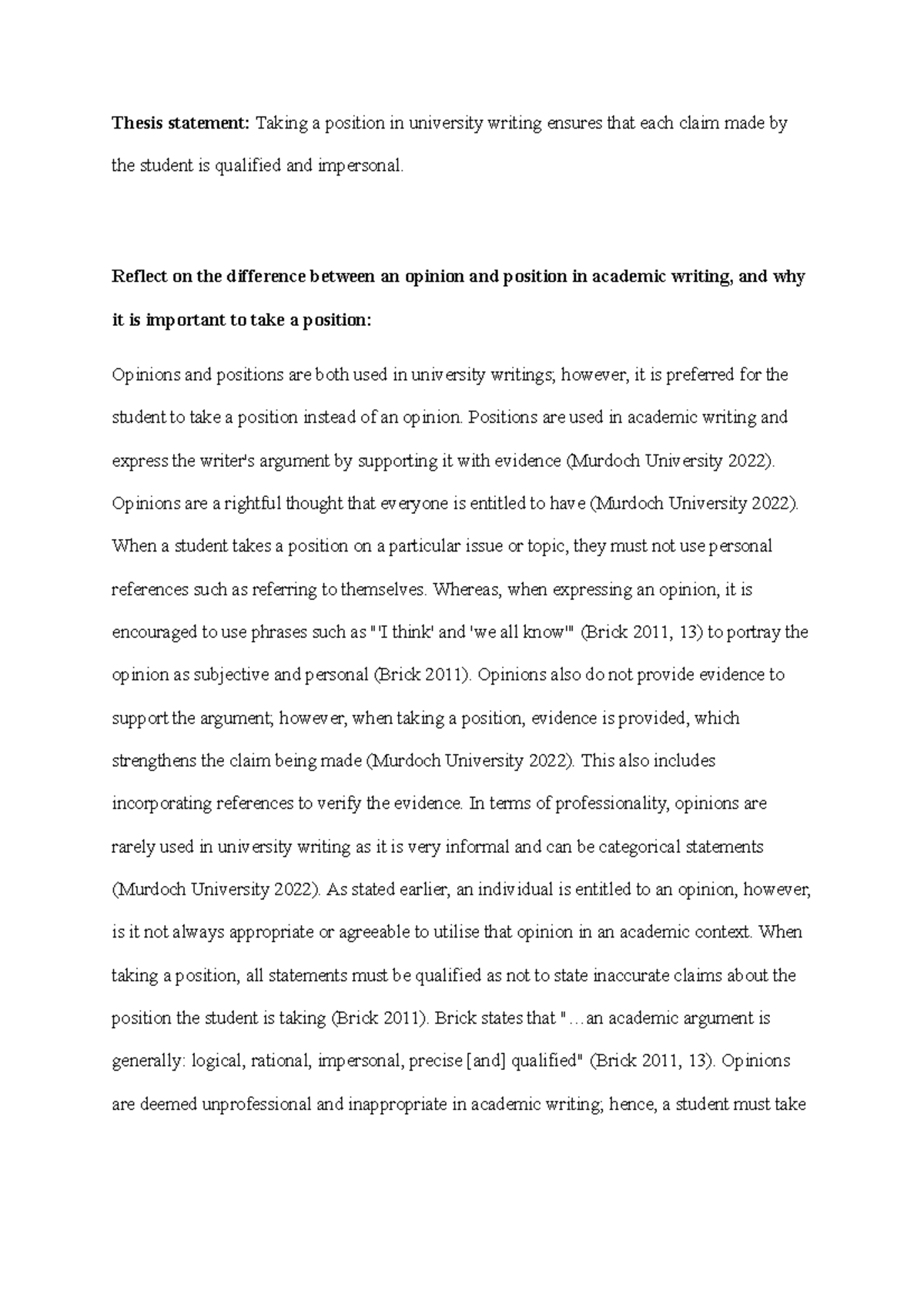 Assignment TWO–Opinion vs Position - Thesis statement: Taking a ...
