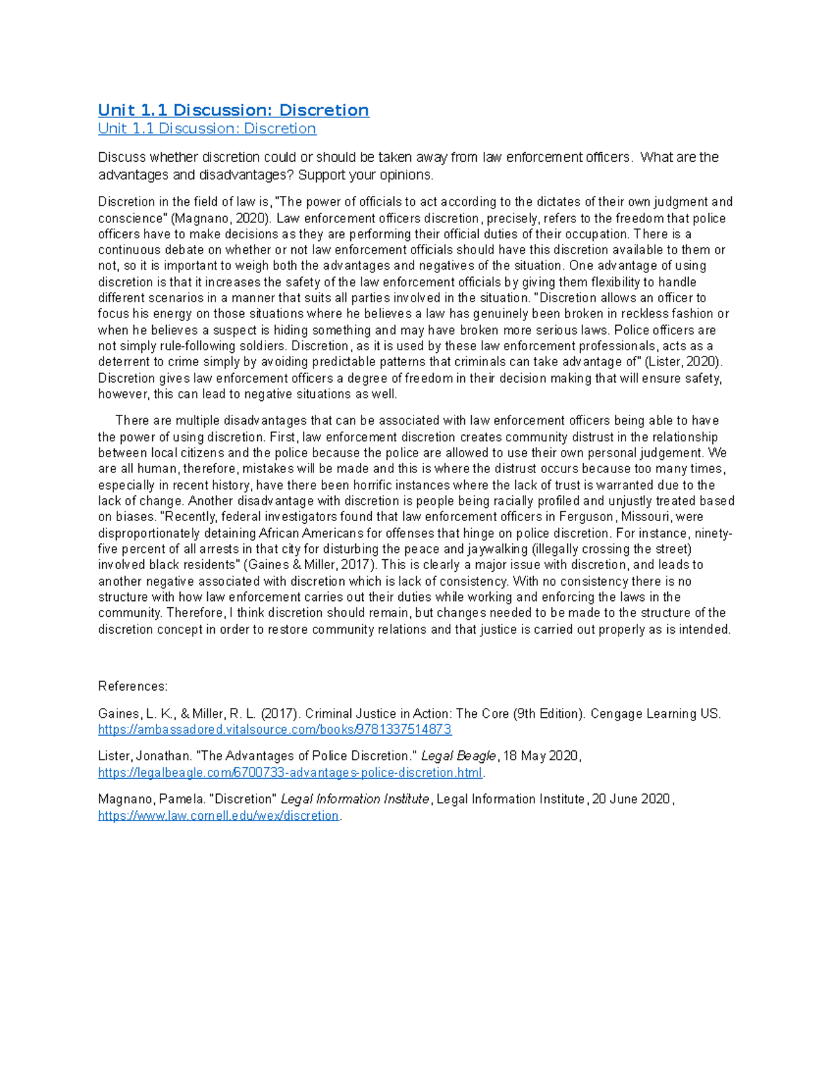 Crim Jus Unit1DB - Discuss whether discretion could or should be taken ...