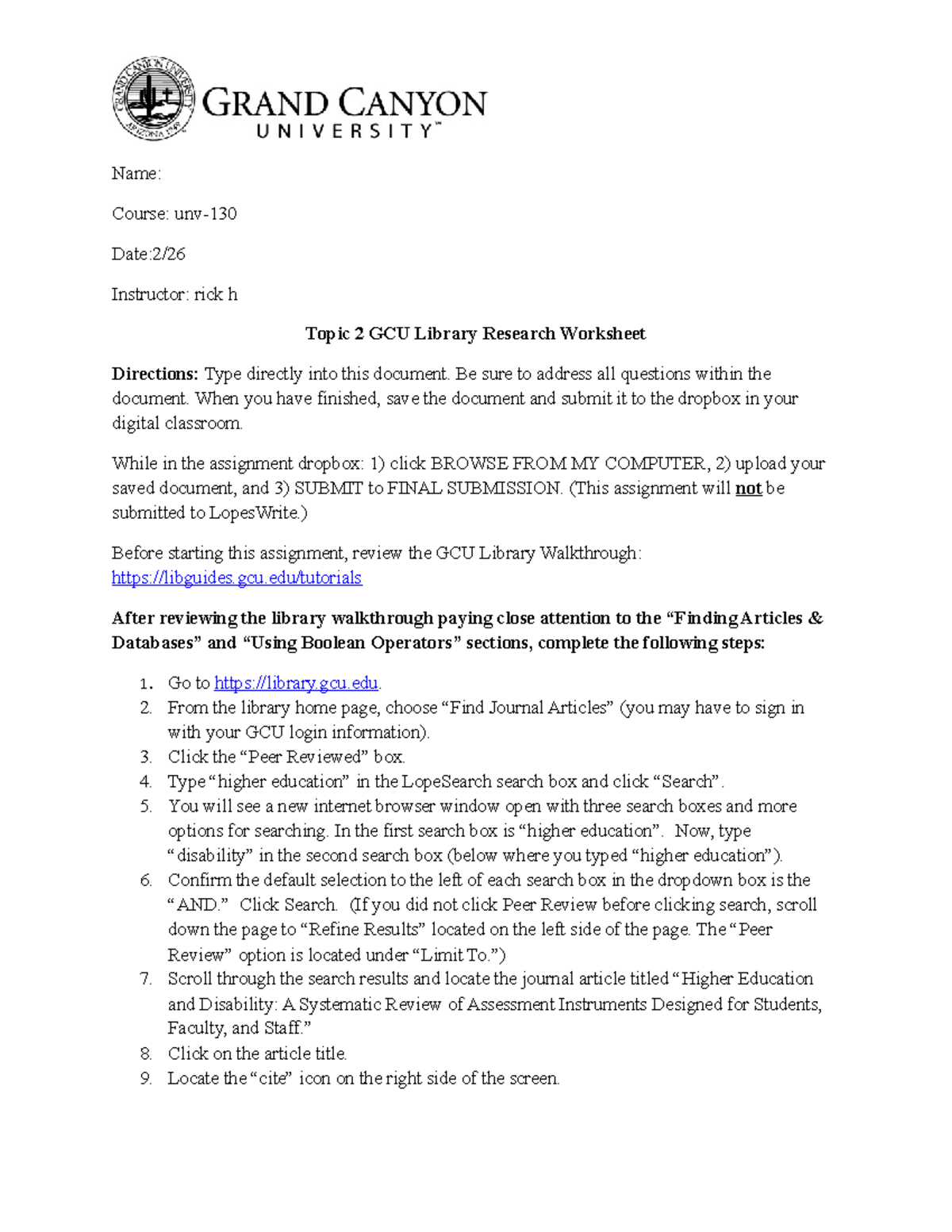 UNV 103 RS T2 Library Research Assignment - Name: Course: unv- Date:2 ...