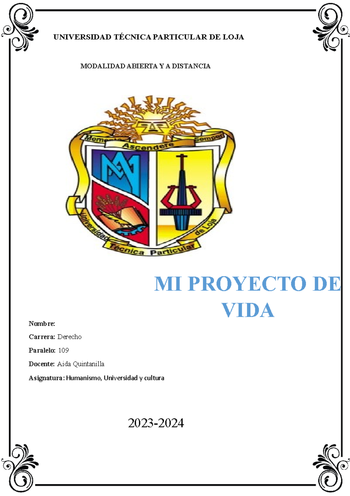 MI Proyecto DE VIDA - Será un gran apoyo - MI PROYECTO DE VIDA Nombre ...