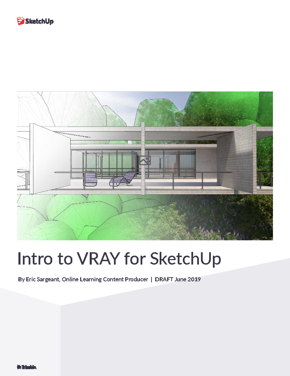 Tutorial vray su laubwerk - Intro to VRAY for SketchUp By Eric Sargeant, Online Learning Content ...