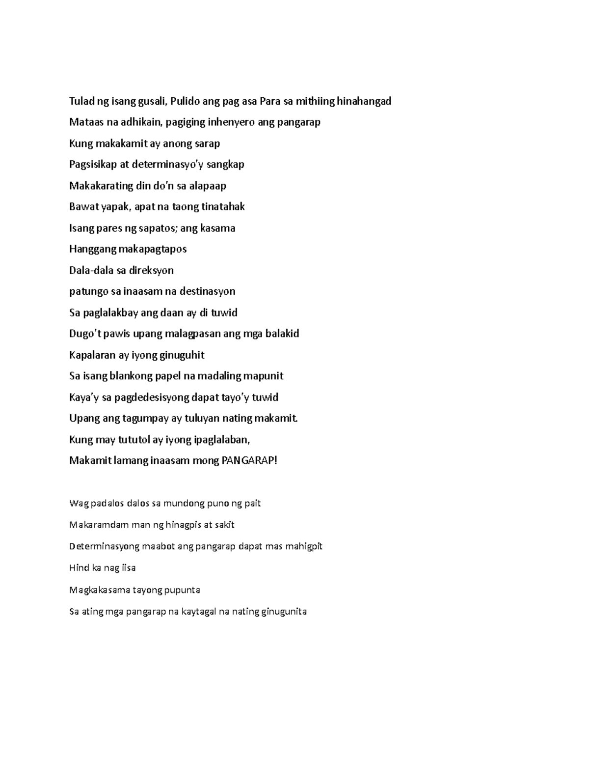 Upang ang tagumpay ay tuluyan kong makamit - Tulad ng isang gusali ...