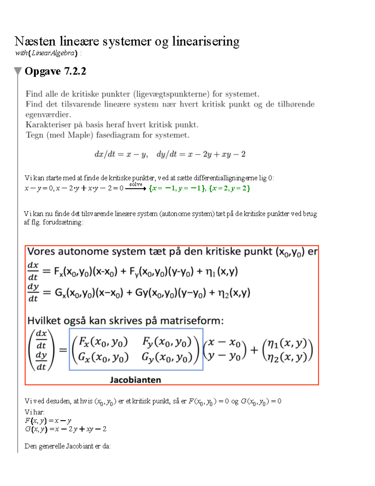 Næsten lineære systemer og linearisering - Næsten lineære systemer og ...