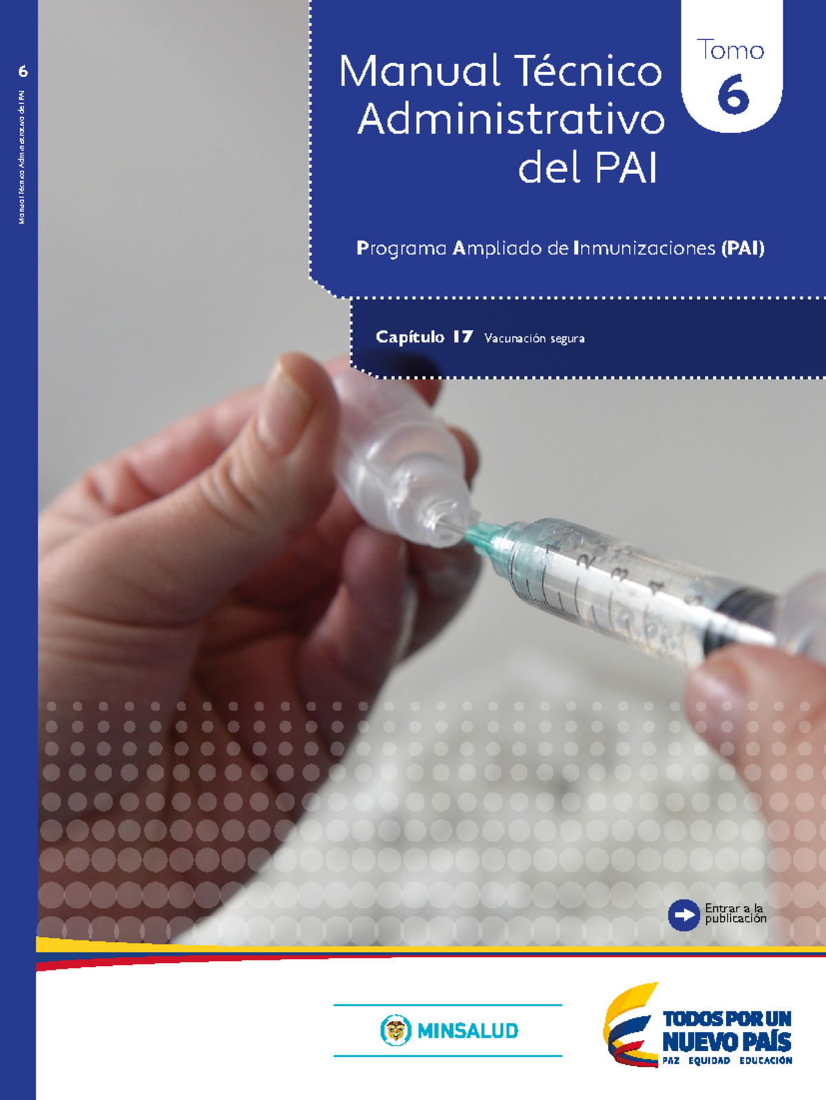 Modulo PAI Tomo 6 - Manual Técnico Administrativo del PAI Programa Ampliado de Inmunizaciones ...