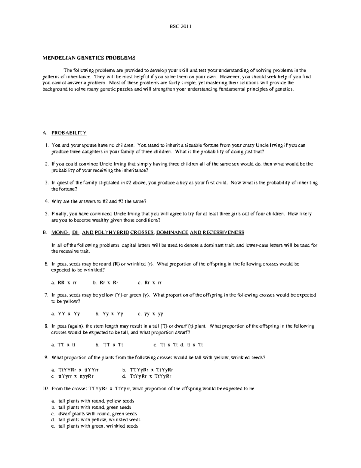 Mendelian genetics problems - BSC 2011 MENDELIAN GENETICS PROBLEMS The ...