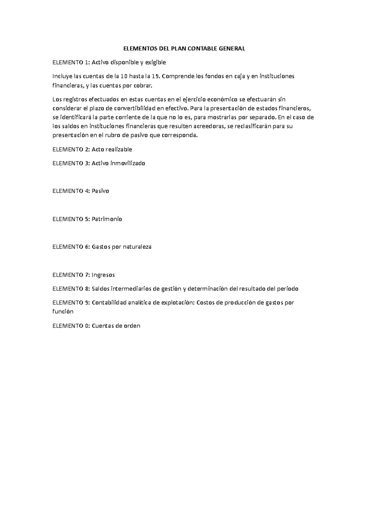Elementos DEL PLAN Contable General - ELEMENTOS DEL PLAN CONTABLE GENERAL ELEMENTO 1: Activo ...