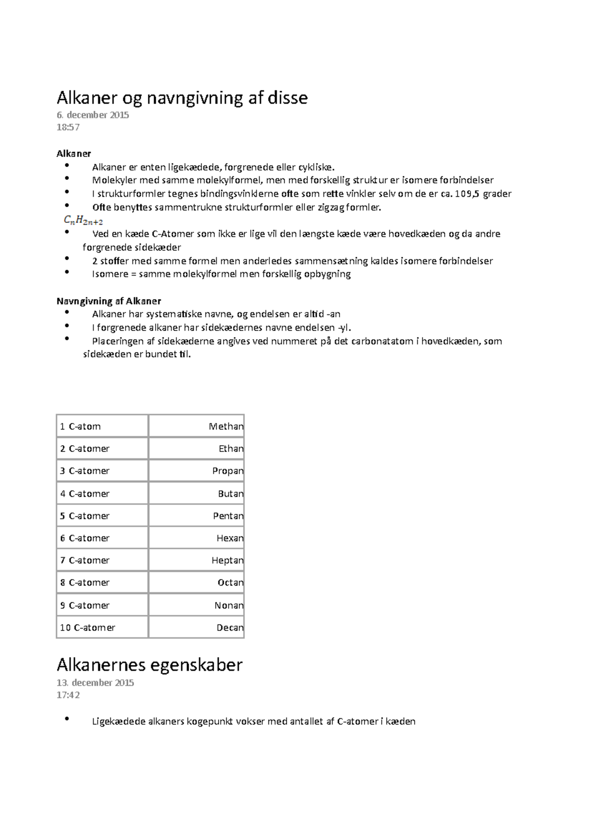 Funktionalitet - Alkaner og navngivning af disse 6. december 2015 18:57 ...