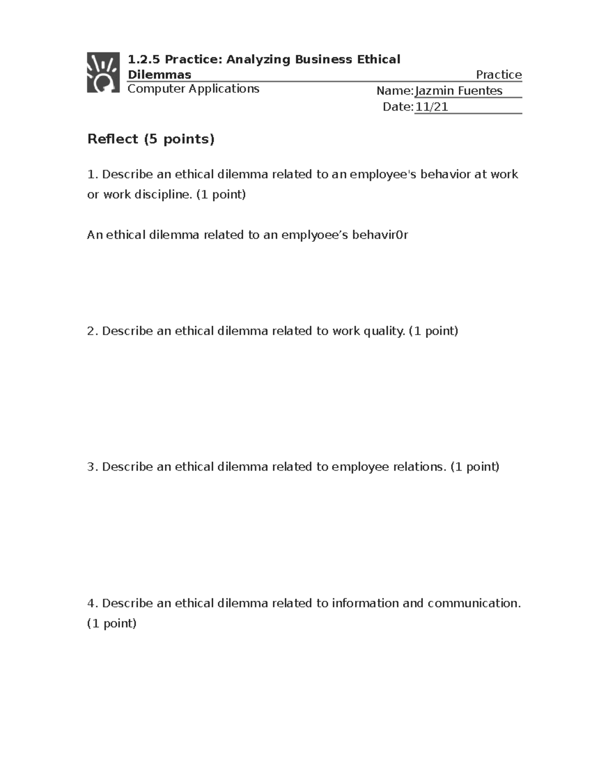 1.2.5 Practice - Analyzing Business Ethical Dilemmas (Practice) - 1.2 ...