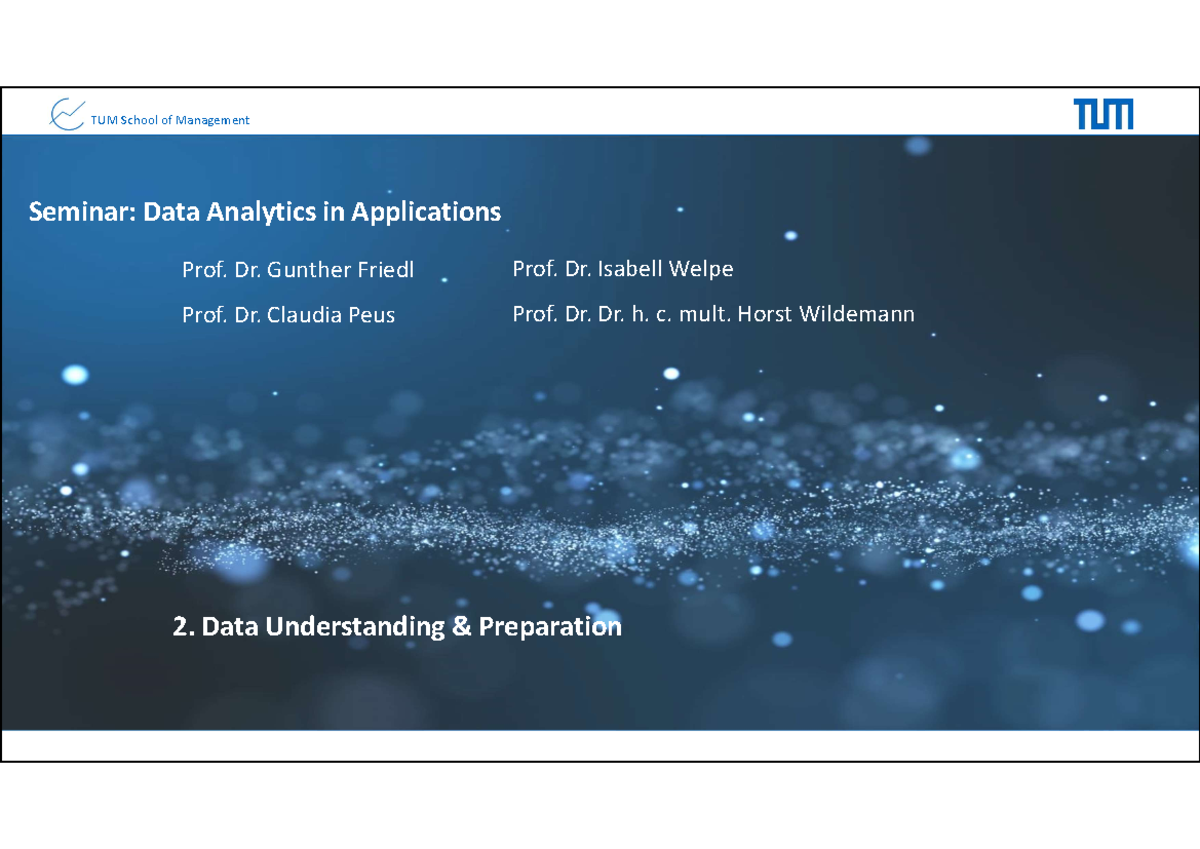 02 Seminar Data Understanding Data Preparation - ####### Prof. Dr ...