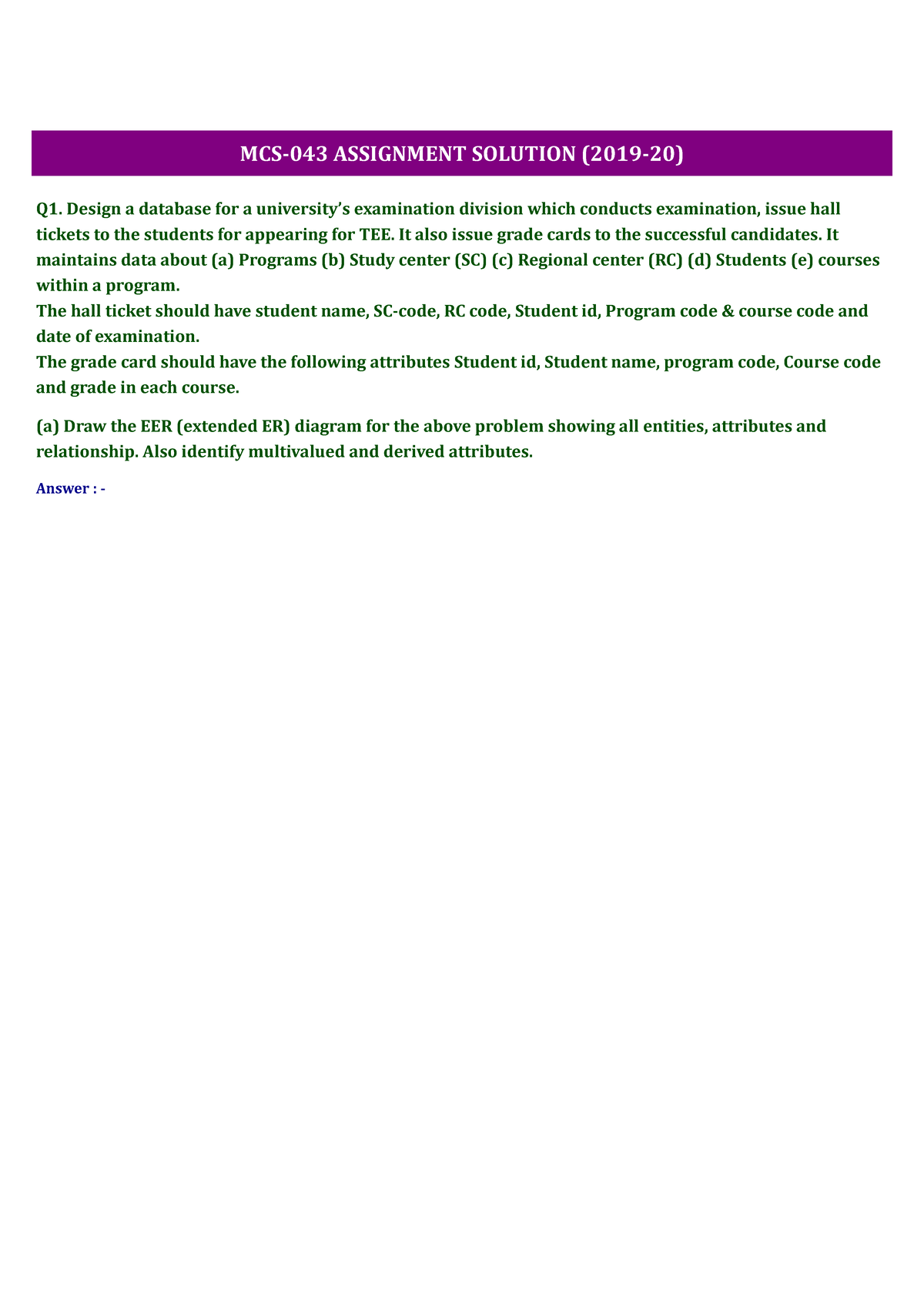 Ignou MCS-043 Assignment Solution for 2019-20 - MCS-043 ASSIGNMENT SOLUTION (2019-20) Q1. Design ...