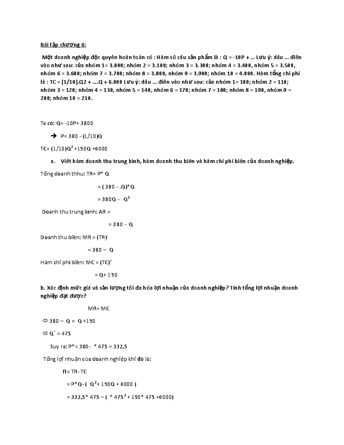 Bài tập chương 6 - Kinh tế vi mô - Bài t p chậ ương 6: M t doanh nghi p đ c quyềền hoàn toàn có ...