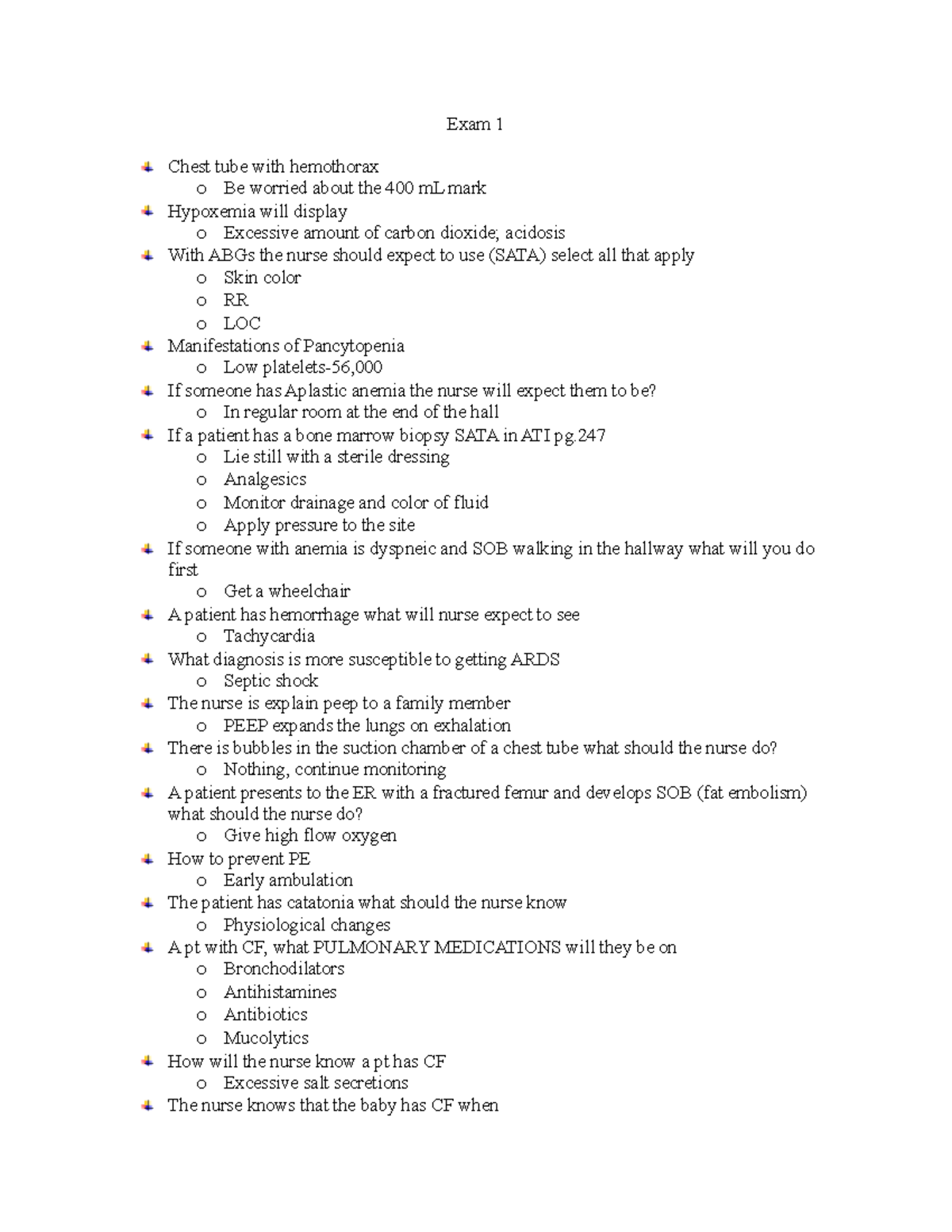 L4 exam 1 practice questions - Exam 1 Chest tube with hemothorax o Be ...