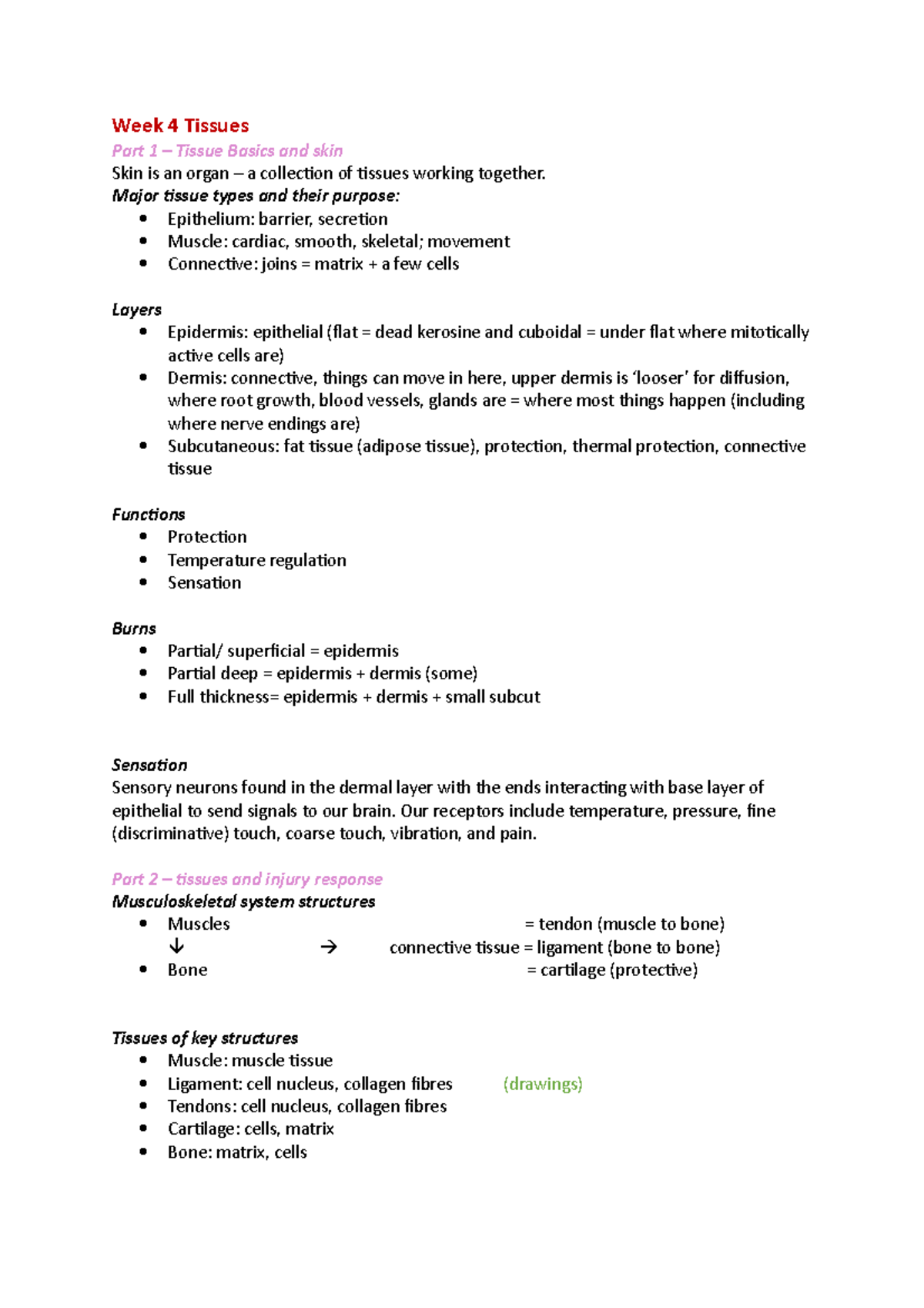 Hubs notes - Week 4 Tissues Part 1 – Tissue Basics and skin Skin is an ...