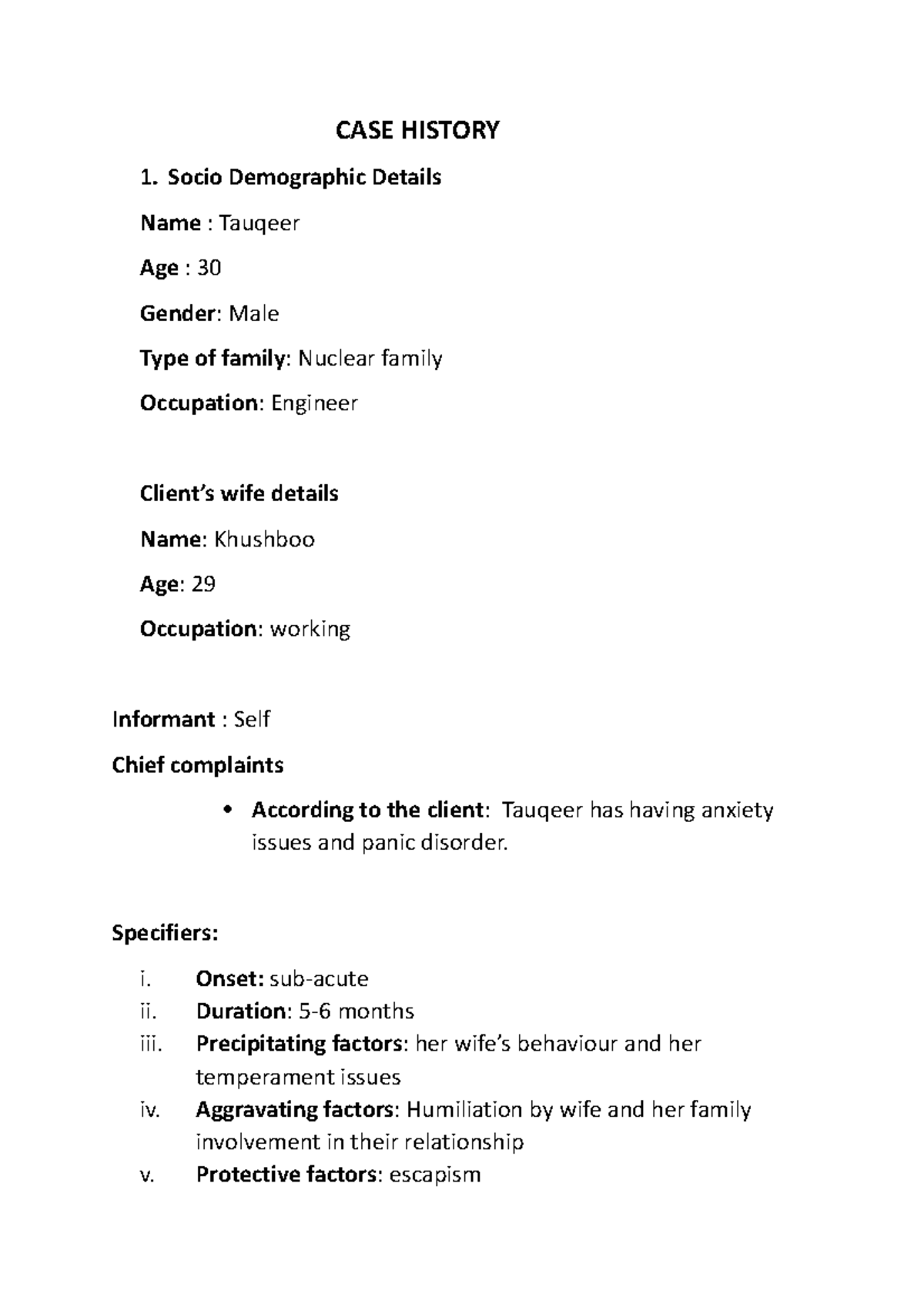 CASE History - CASE HISTORY Socio Demographic Details Name : Tauqeer ...