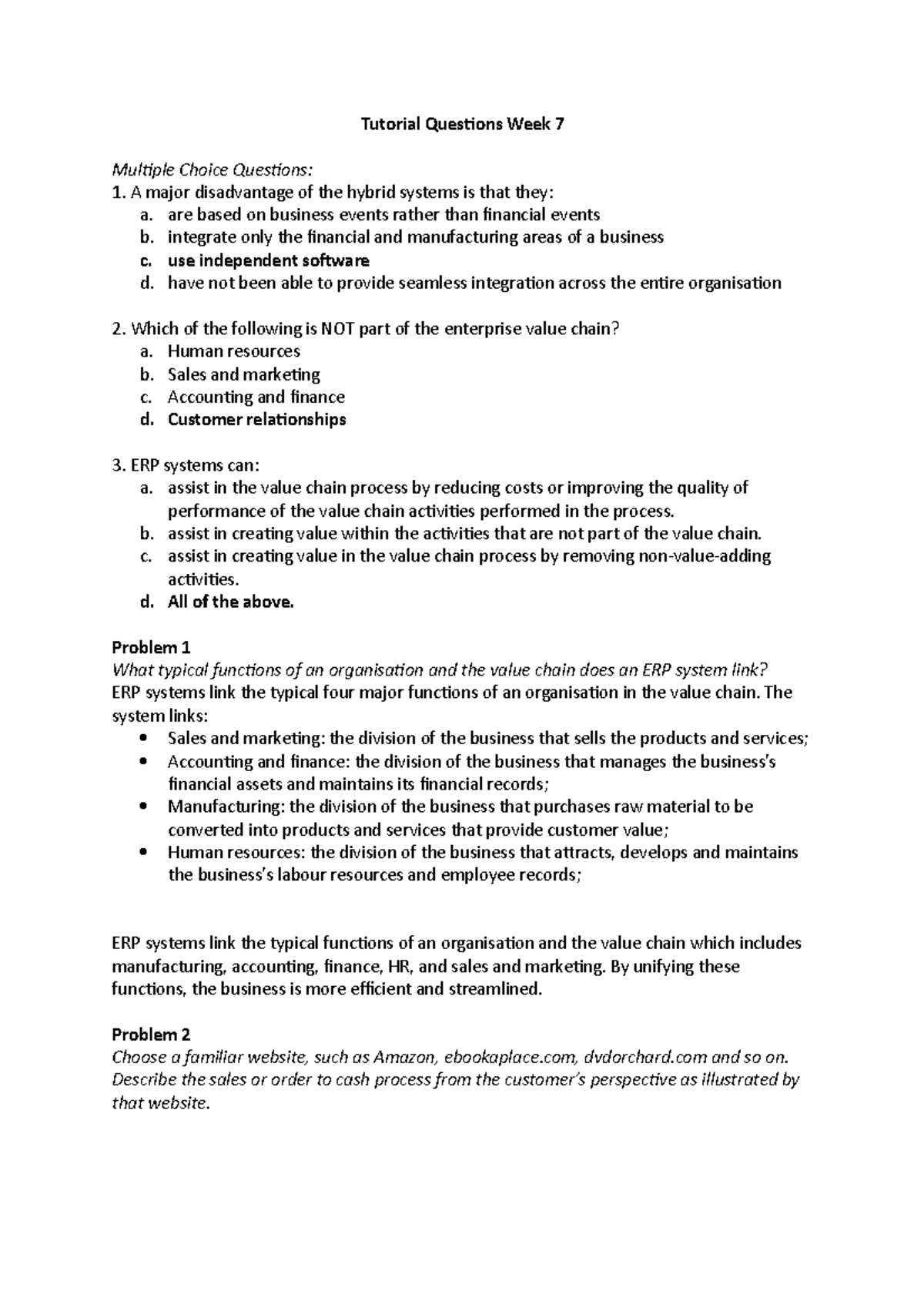 Tutorial Questions Week 7 - are based on business events rather than ...