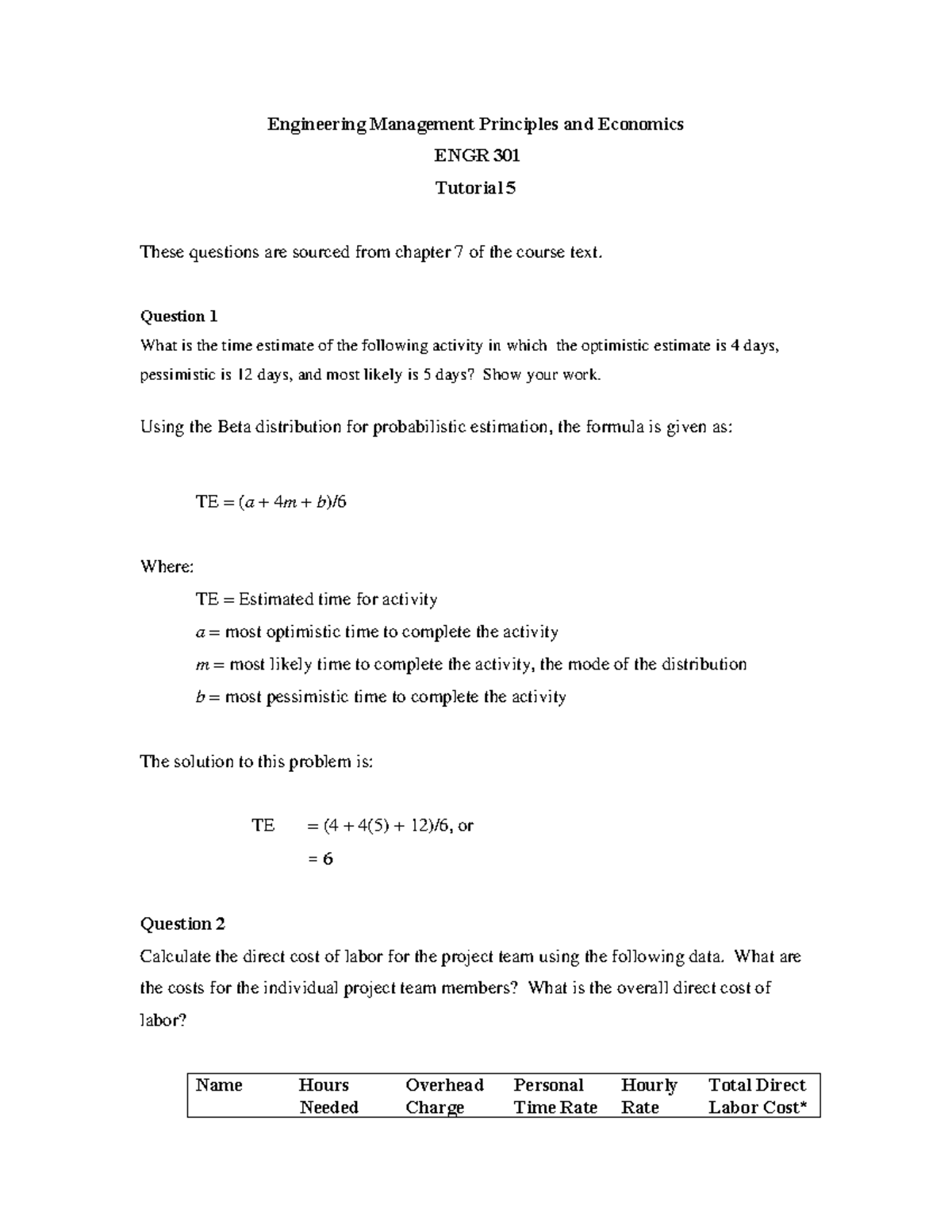 Tut5soln - Tutorial 5 solution work for ENGR301 - Engineering Management Principles and ...
