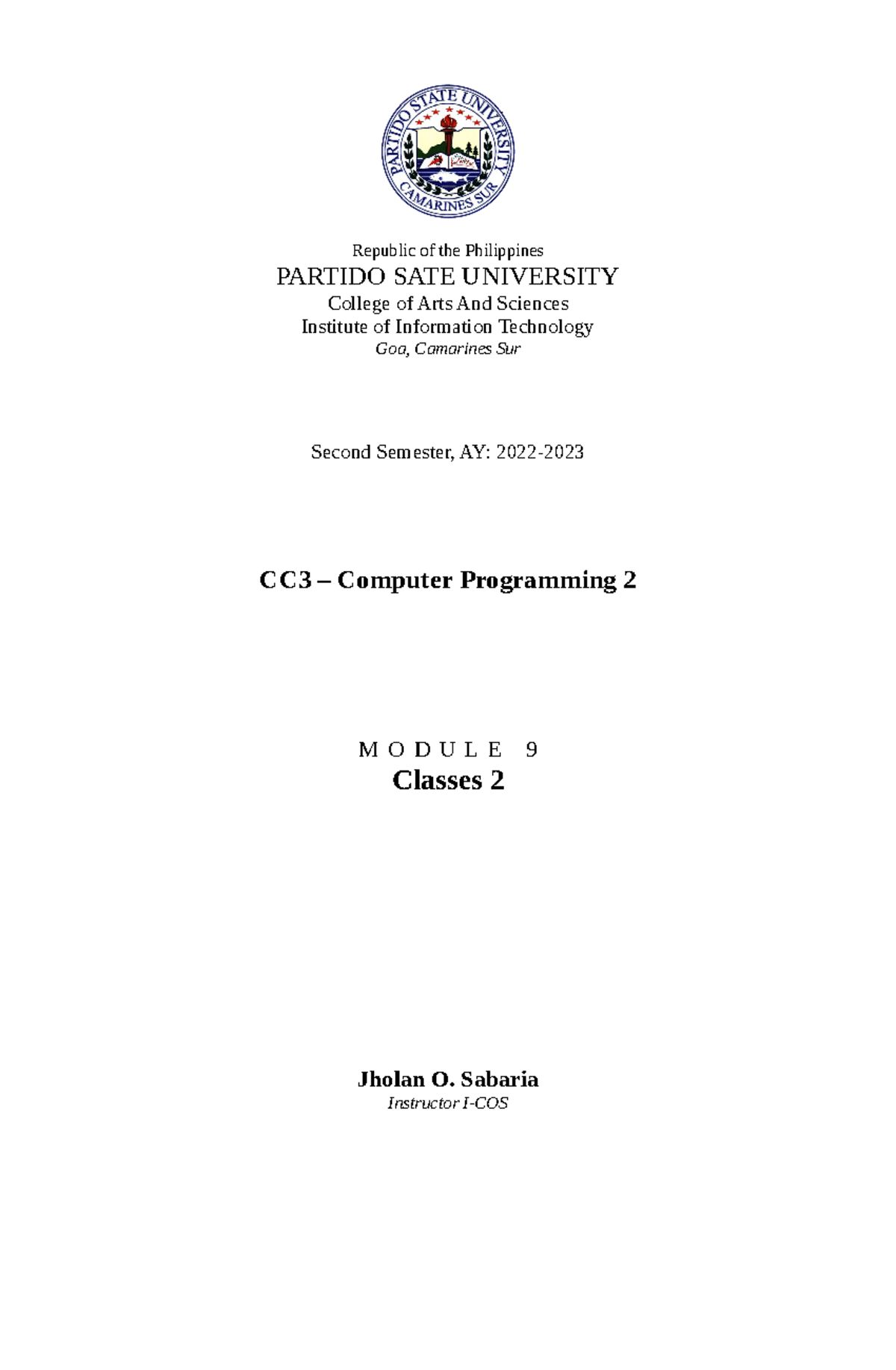 Module 9 Classes 2 - hekko hhdhfbhdksv - PARTIDO SATE UNIVERSITY ...