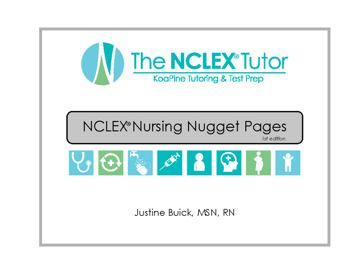 Look-Inside-NP - NCLEX - ® Justine Buick, MSN, RN 1st edition NCLEX Nursing Nugget Pages® Thank ...
