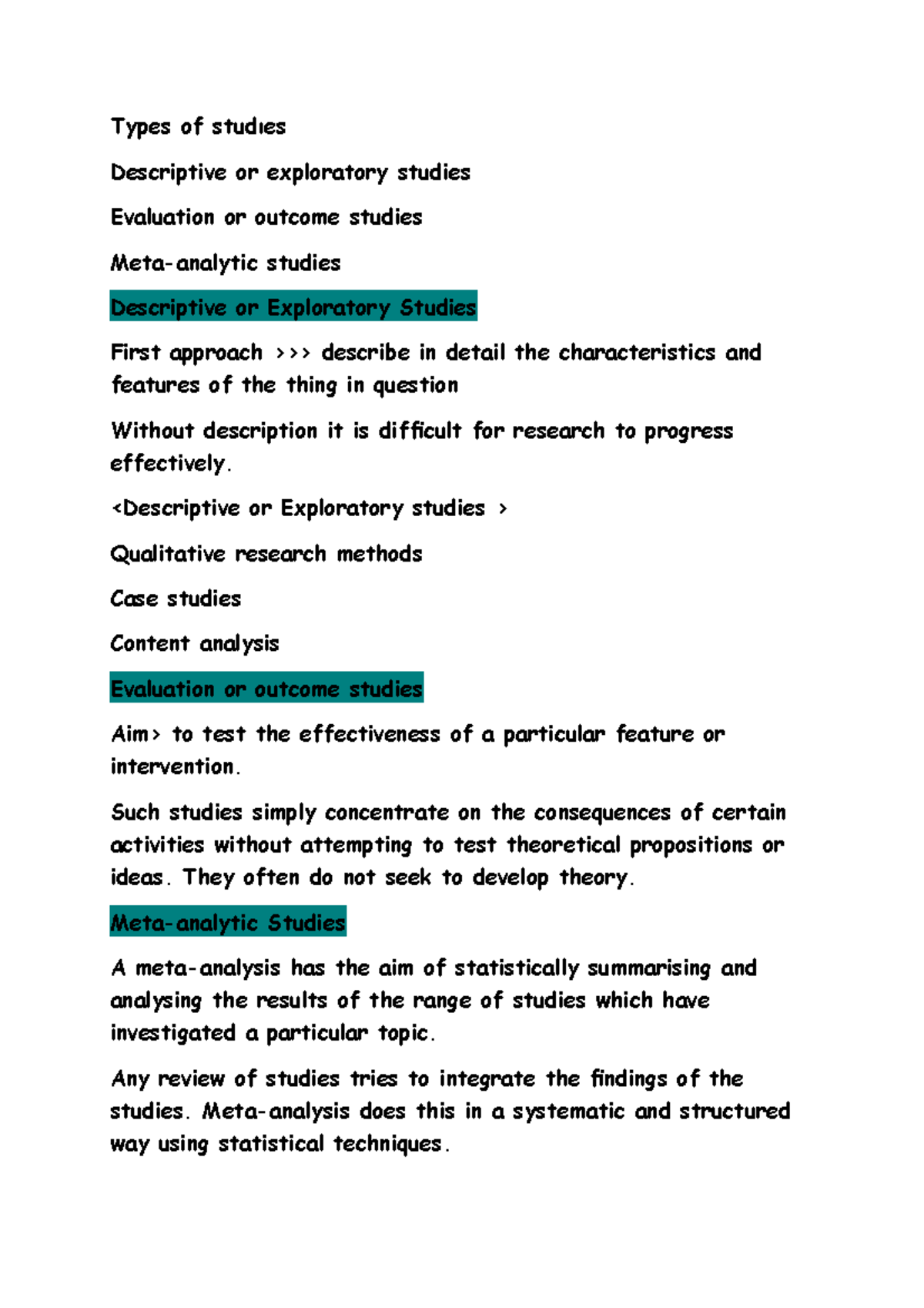 RM Summary W2 - Types of studıes Descriptive or exploratory studies Evaluation or outcome ...