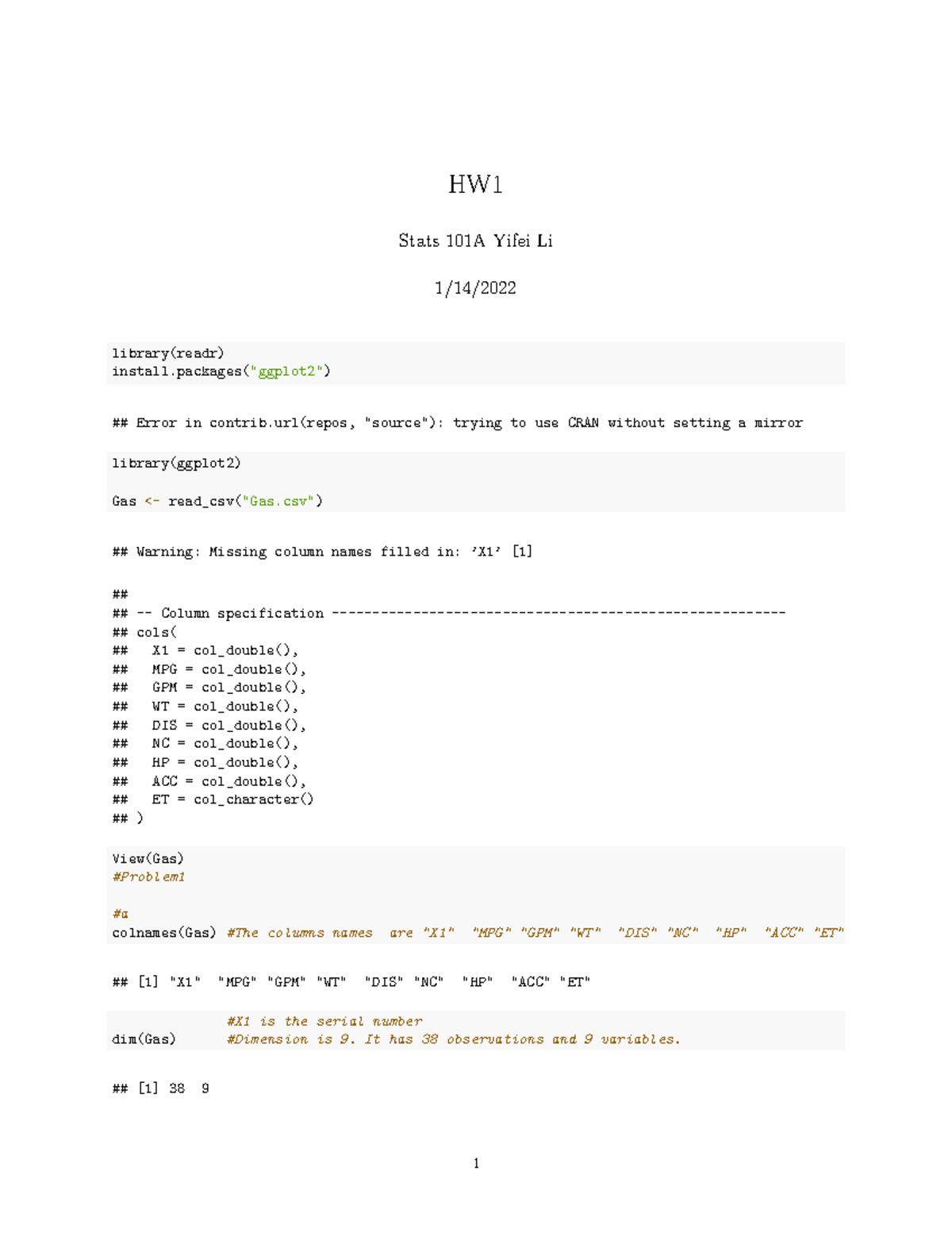 HW1 - 354545 - HW Stats 101A Yifei Li 1/14/ library(readr) install("ggplot2") Error in - Studocu