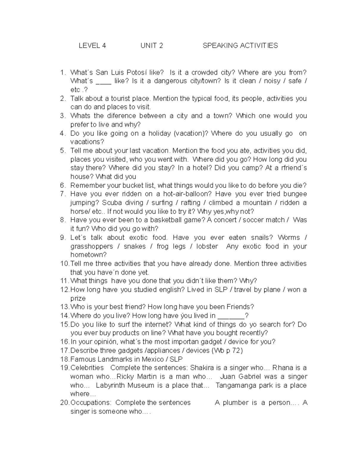 Level 4 unit 2 speaking activities - LEVEL 4 UNIT 2 SPEAKING ACTIVITIES ...