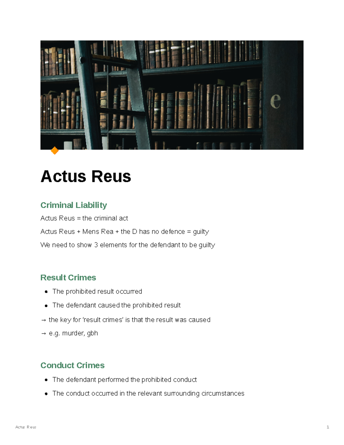Criminal Law - Actus Reus - 🔸 Actus Reus Criminal Liability Actus Reus = the criminal act Actus ...