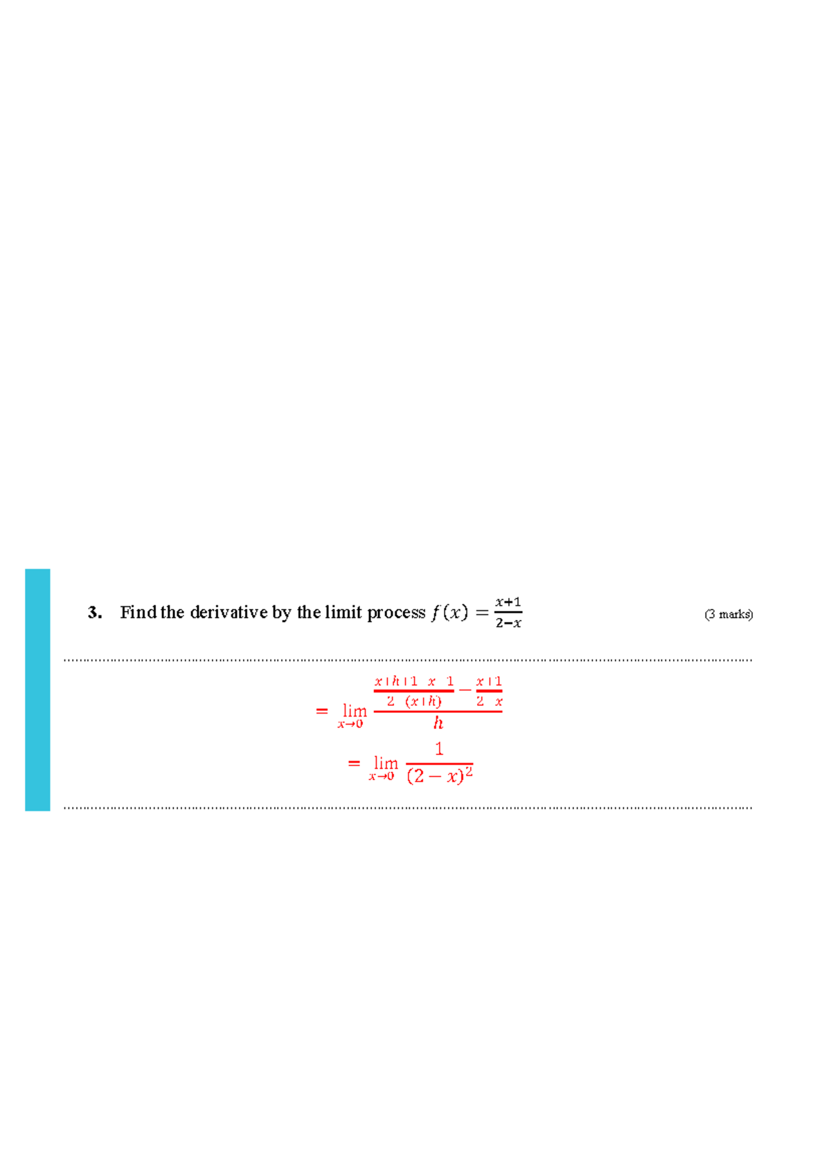 7 - Functions - 3. Find the derivative by the limit process 0 ...