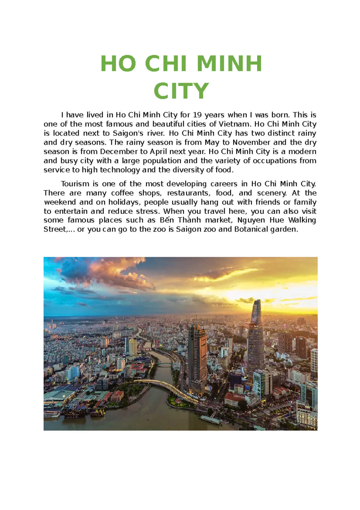 HO CHI MINH CITY - I have lived in Ho Chi Minh City for 19 years when I ...