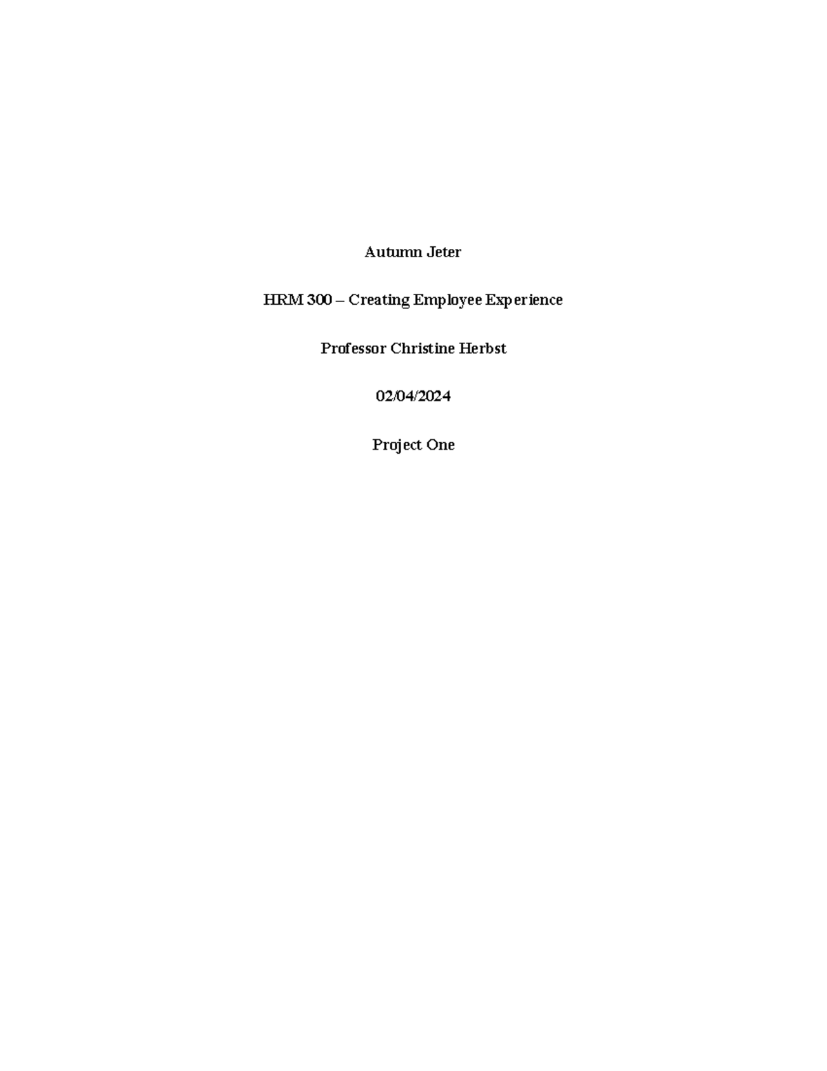 AJeter Project One - Autumn Jeter HRM 300 – Creating Employee ...