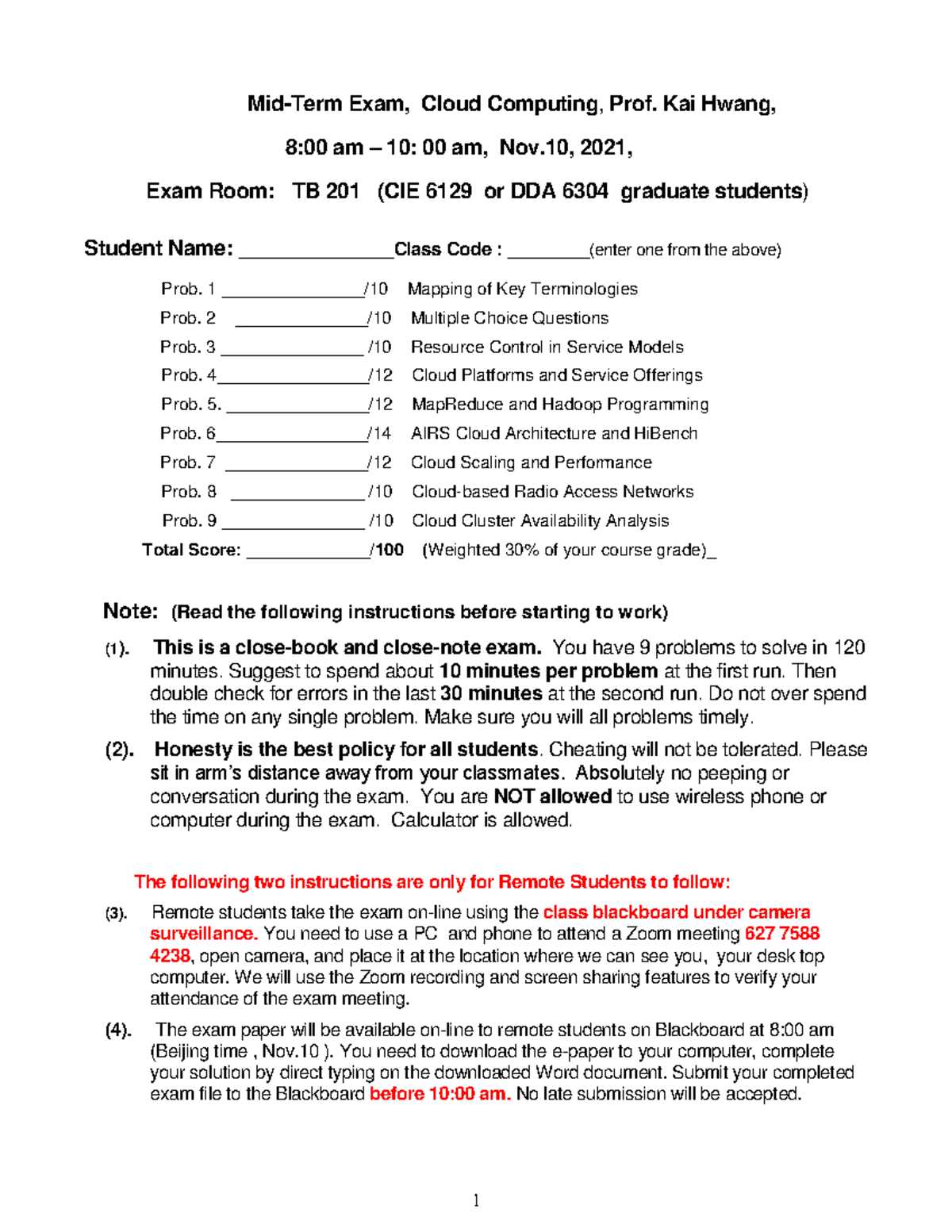 Midterm exam Nov 2021 - Mid-Term Exam, Cloud Computing, Prof. Kai Hwang, 8 : 00 am – 10 : 00 am ...