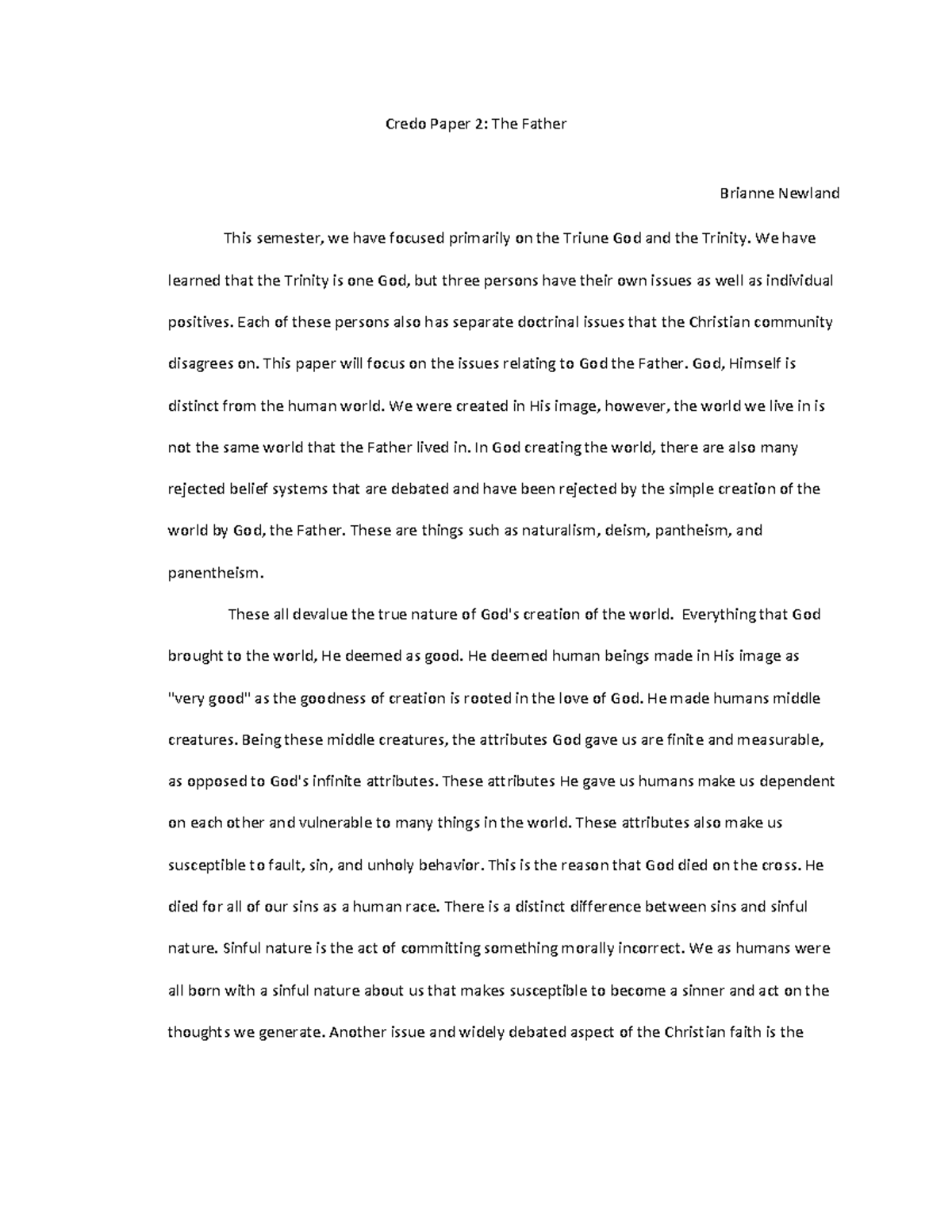 Credo Paper 2 - We have learned that the Trinity is one God, but three ...