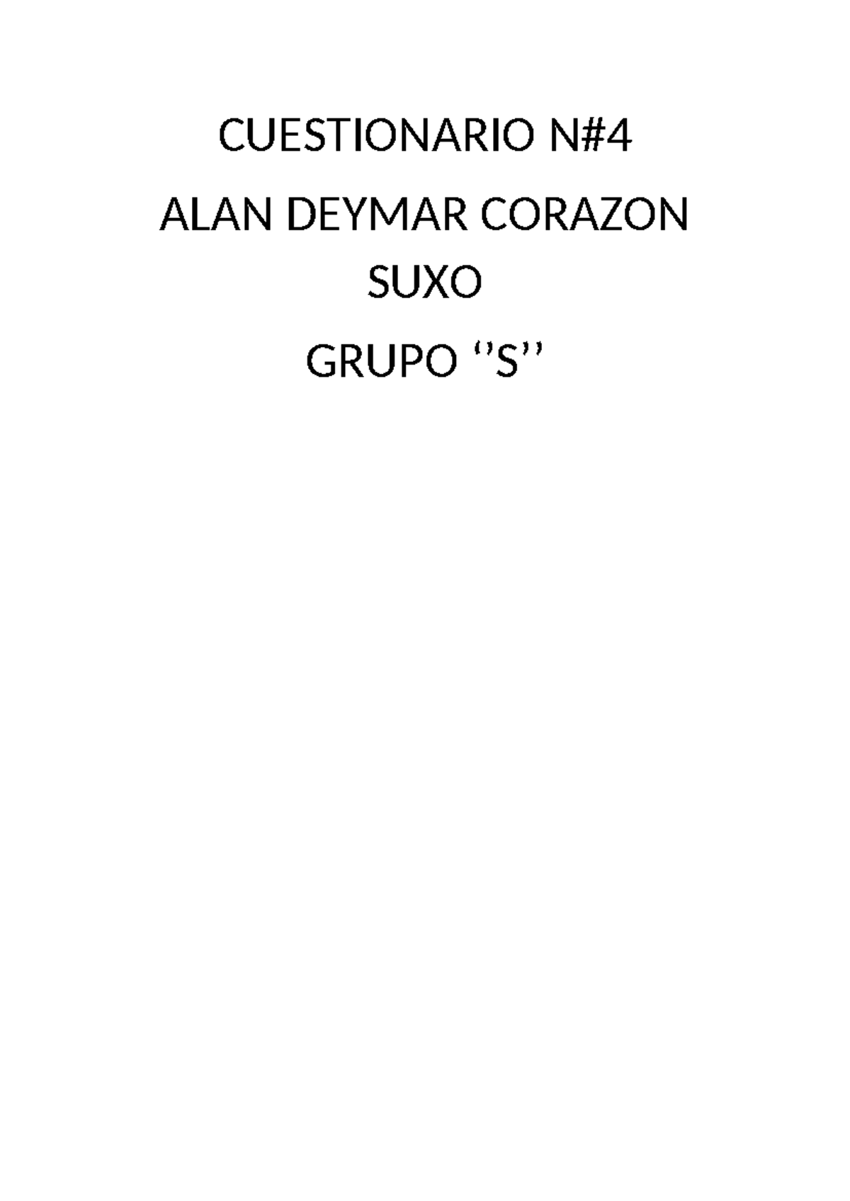 Cuestionario N4 qmc - CUESTIONARIO N# ALAN DEYMAR CORAZON SUXO GRUPO ...