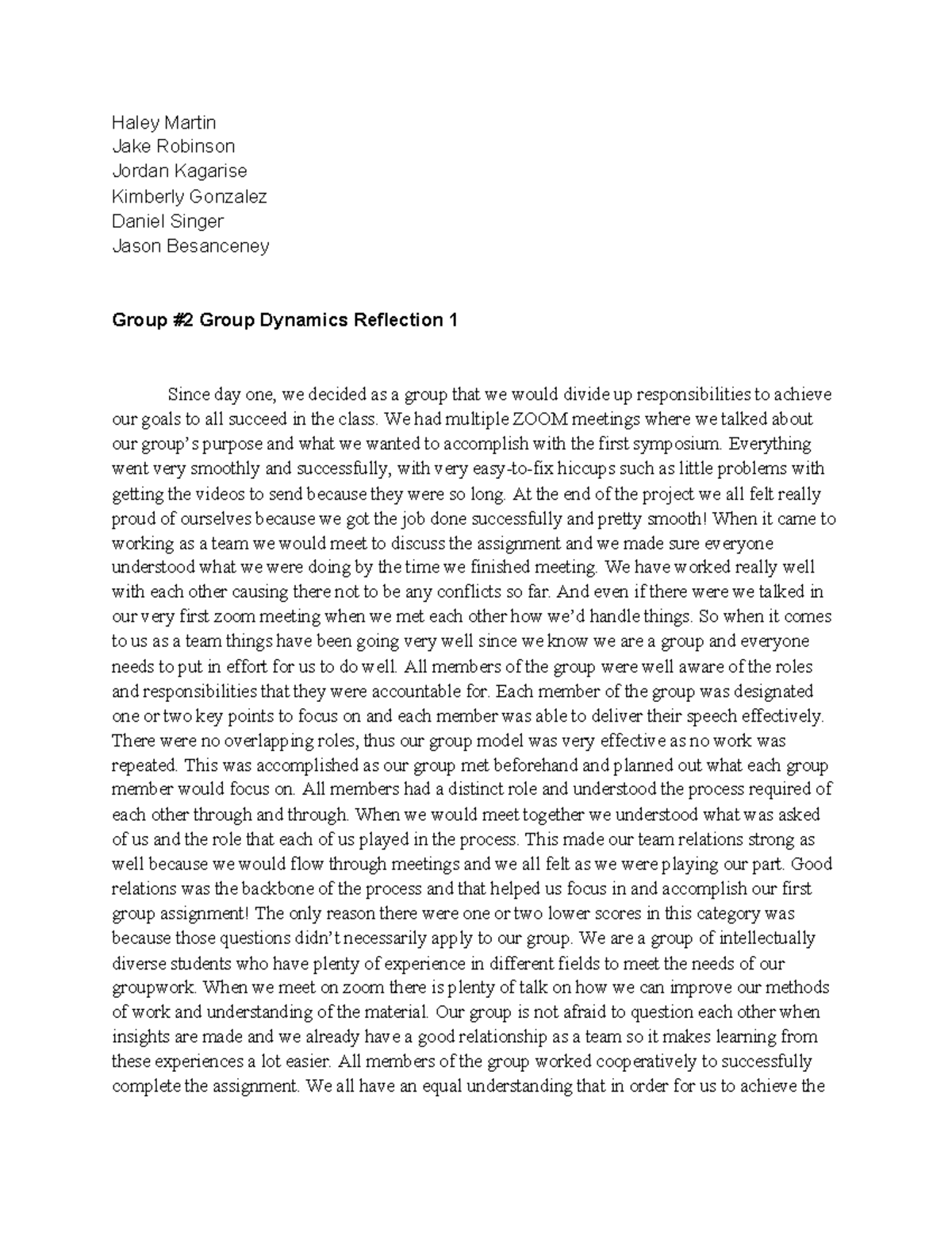 Group Dynamics Reflection 1 - We had multiple ZOOM meetings where we ...