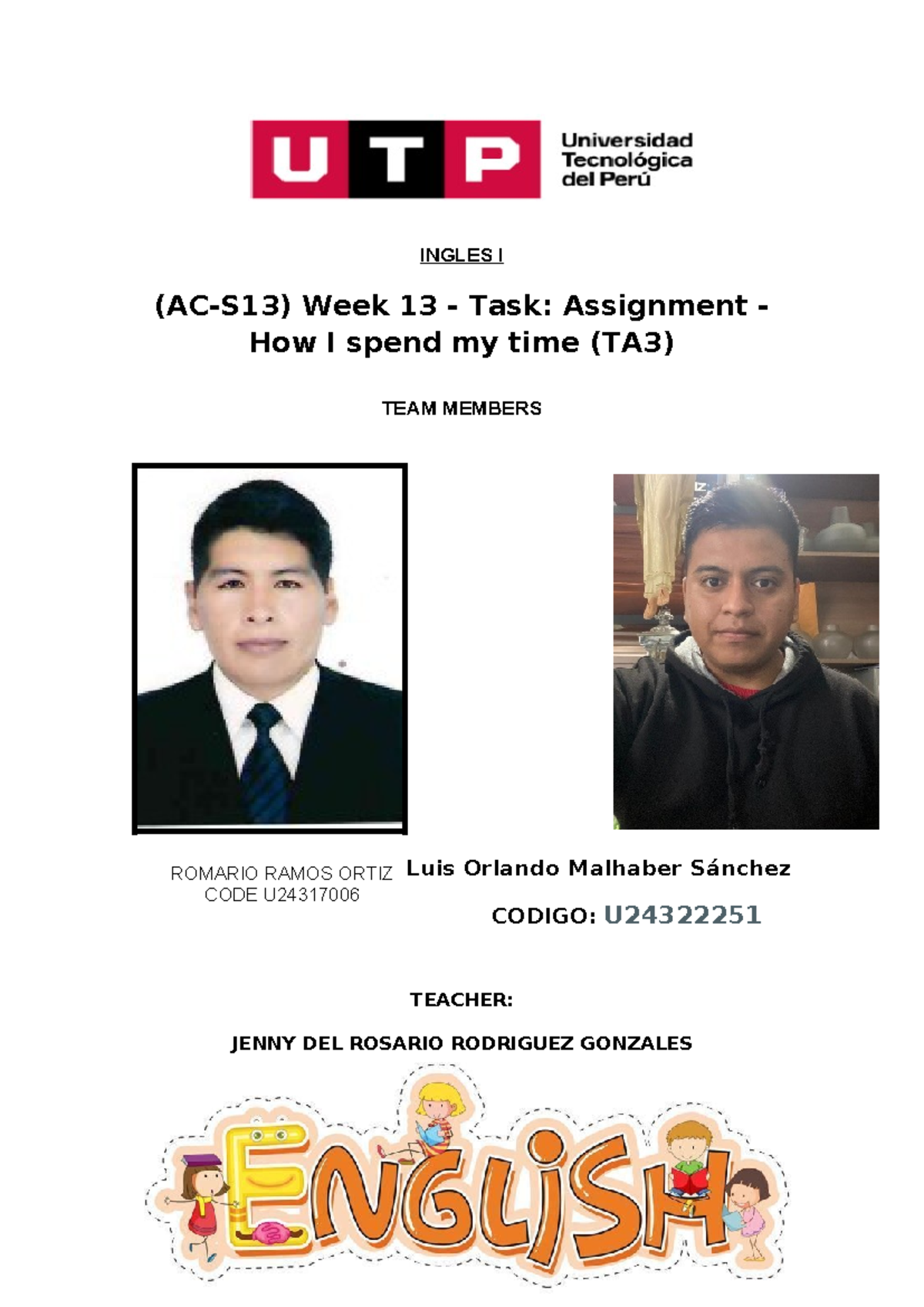 Semana 13 Ingles - ingles, tarea - INGLES I (AC-S13) Week 13 - Task: Assignment - How I spend my ...