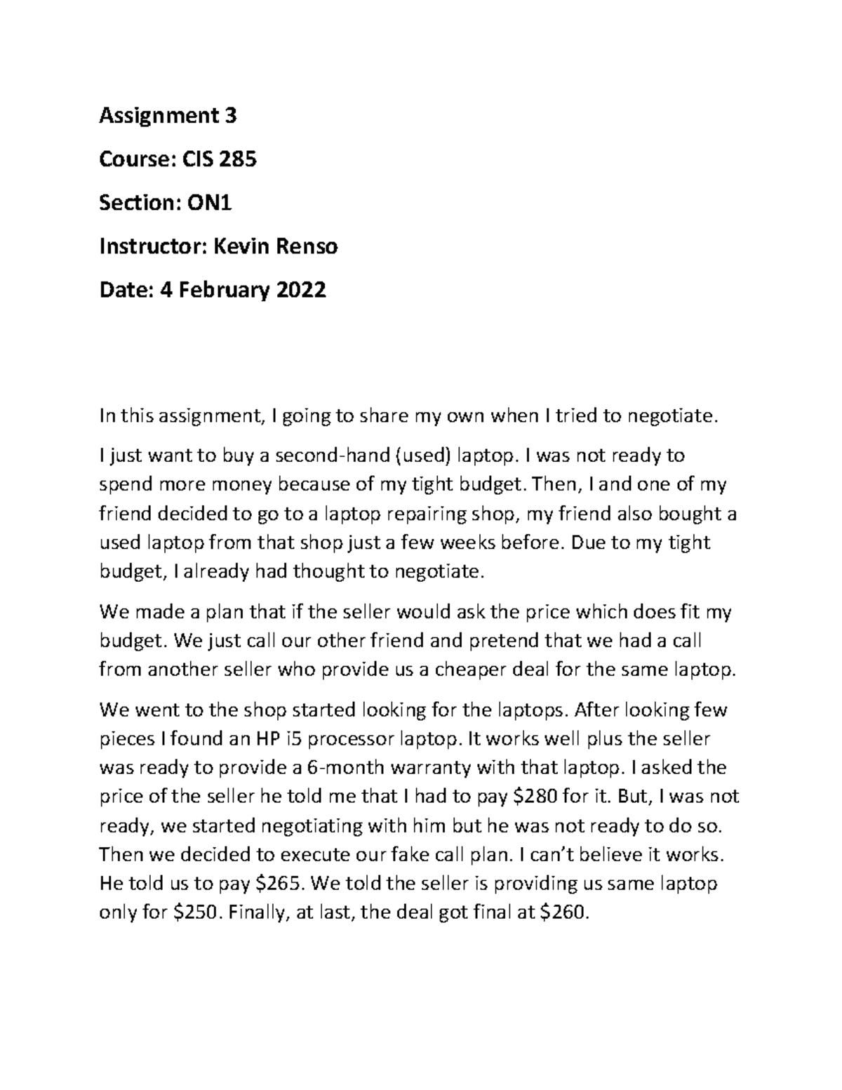 Your experience of negotiate in our Life ( Assignment 3) - Assignment 3 Course: CIS 285 Section ...